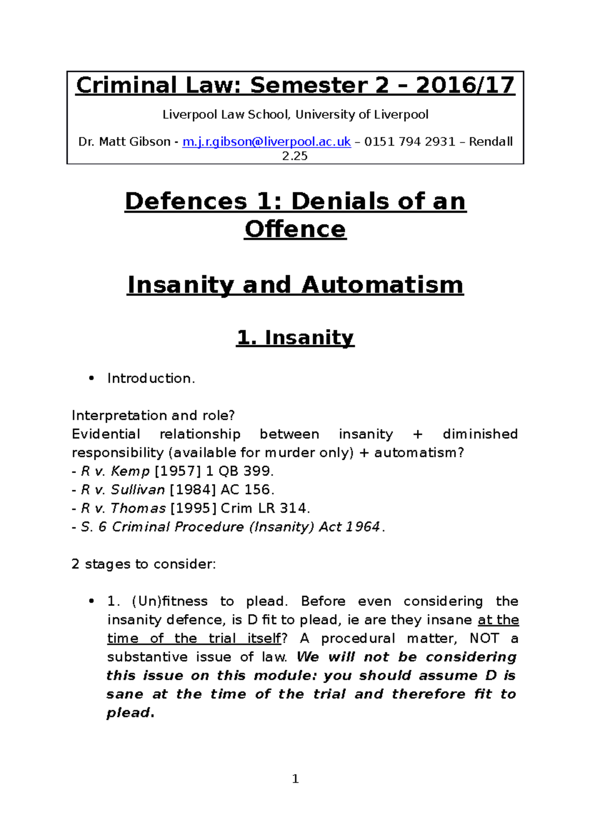Insanity and automatism handout - Criminal Law: Semester 2 – 2016 ...