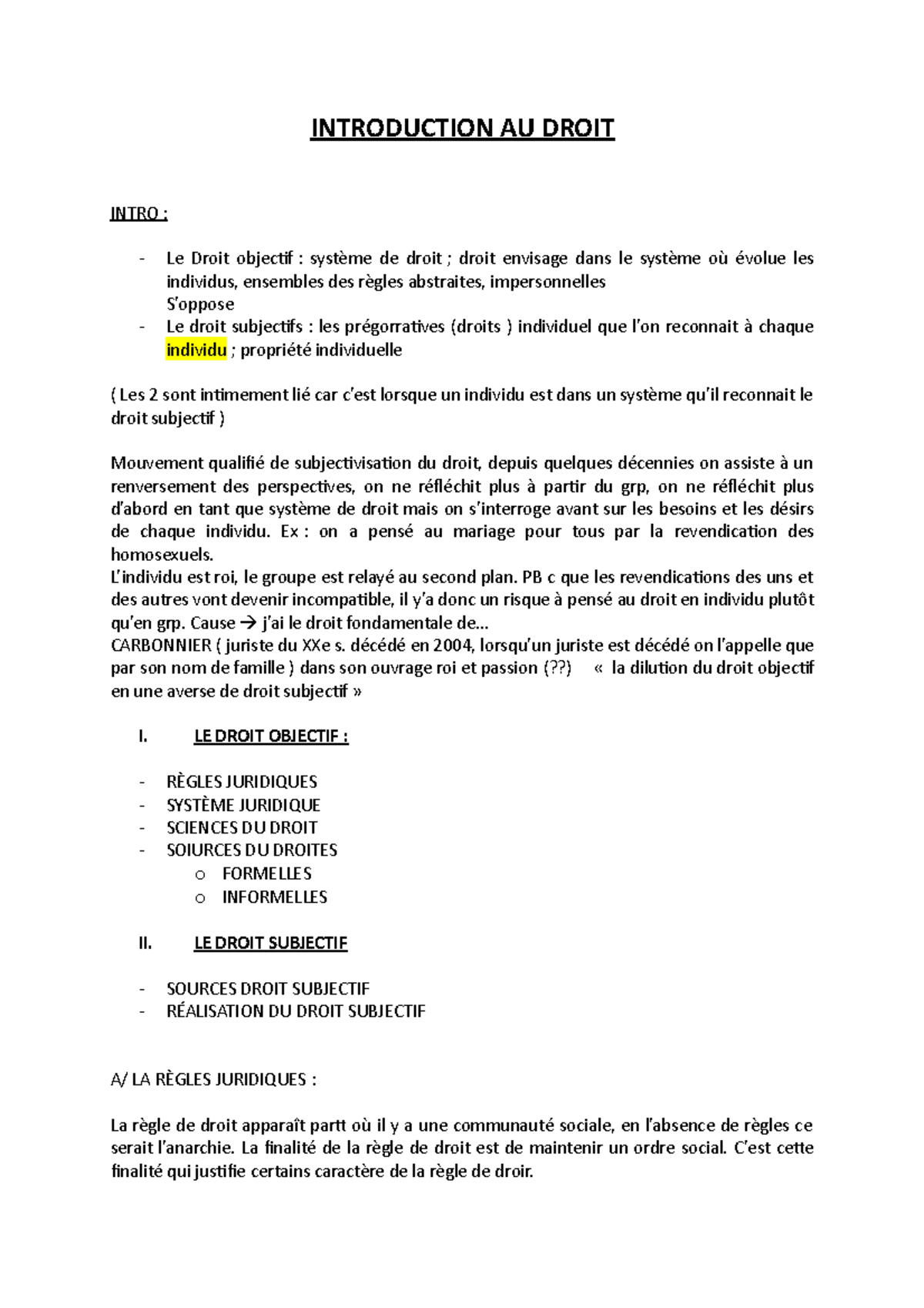 Introduction AU Droit - INTRODUCTION AU DROIT INTRO : Le Droit objectif : système de droit ...