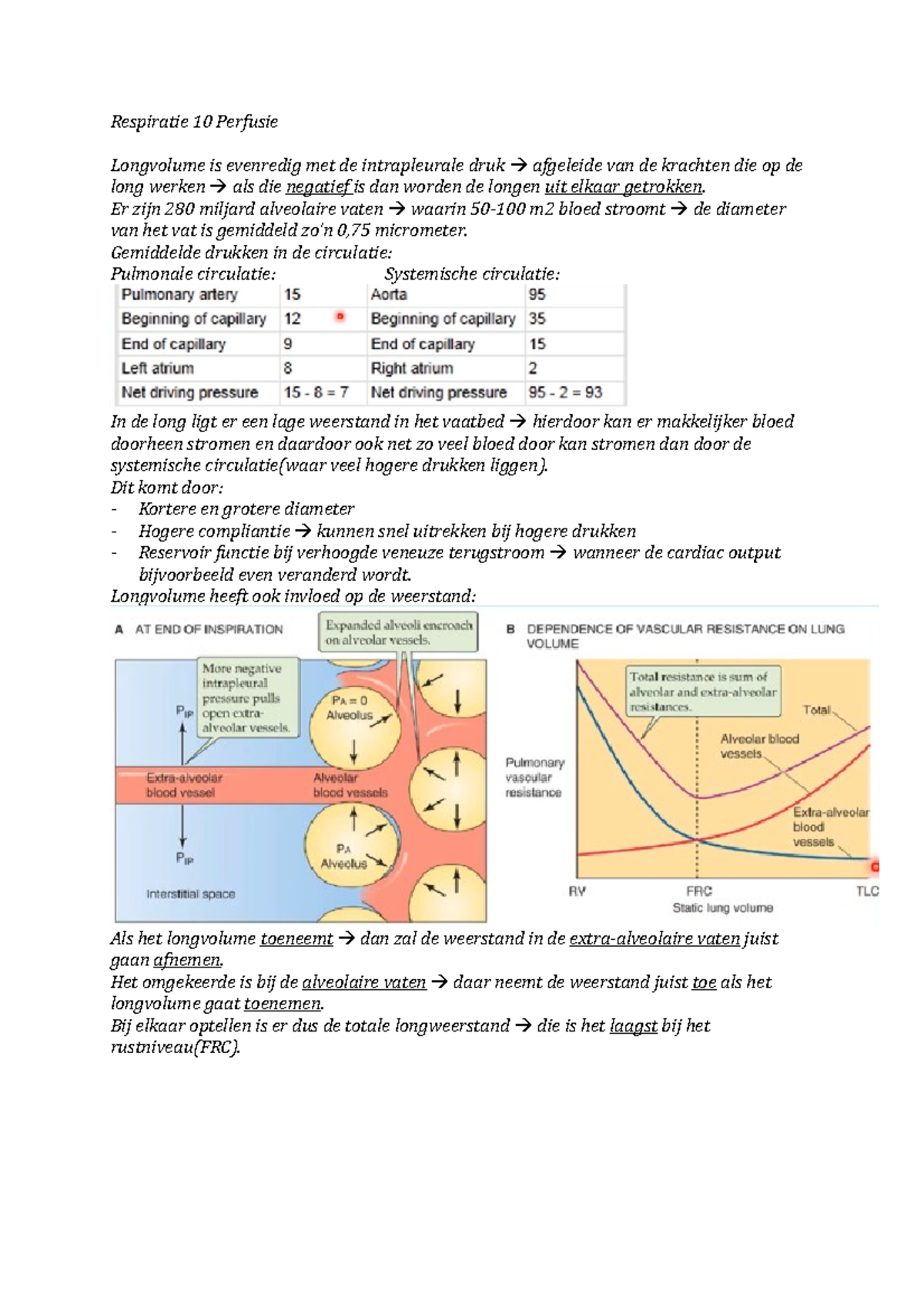 Respiratie 10 Perfusie - Respiratie 10 Perfusie Longvolume is evenredig ...