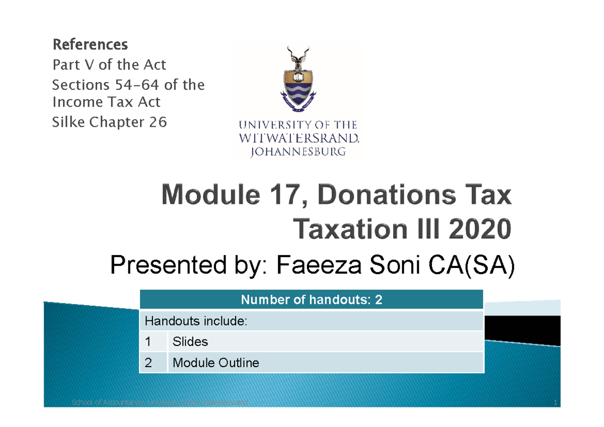 2020 Donations tax lecture 1 slide per pg - Presented by: Faeeza Soni CA(SA) Number of handouts ...