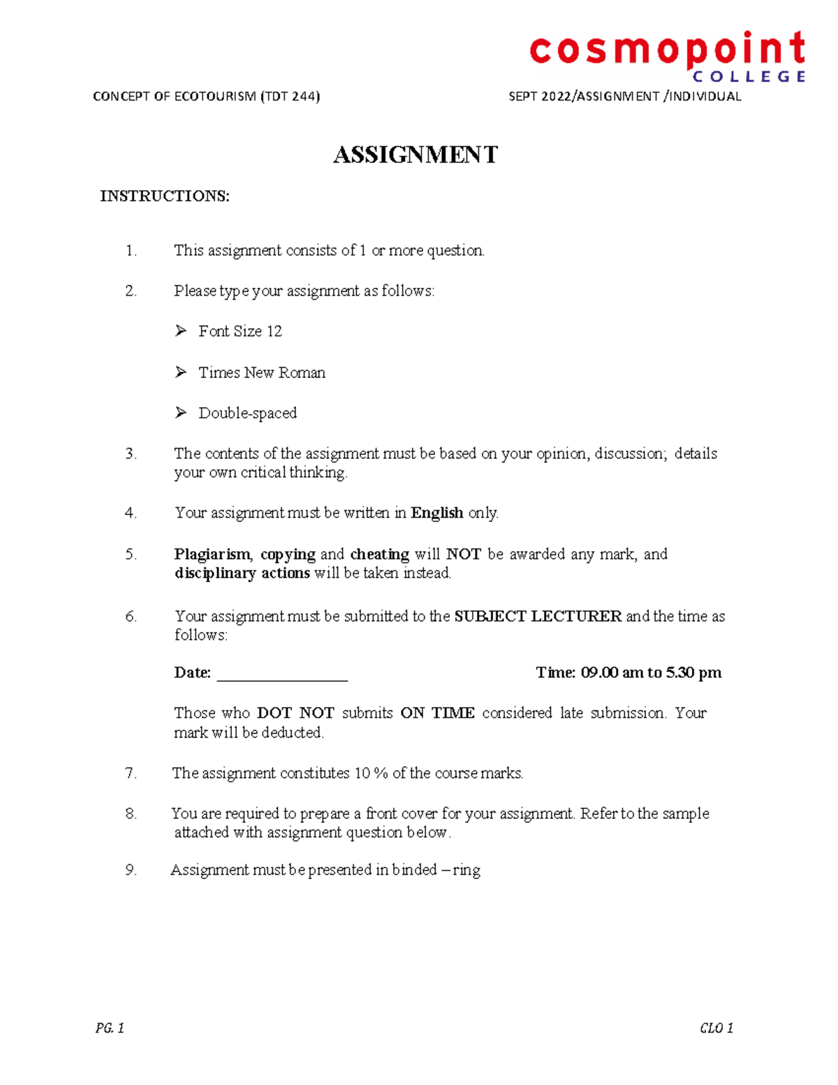 Ecotourism Individual CLO 1 - ASSIGNMENT INSTRUCTIONS: This assignment consists of 1 or more ...