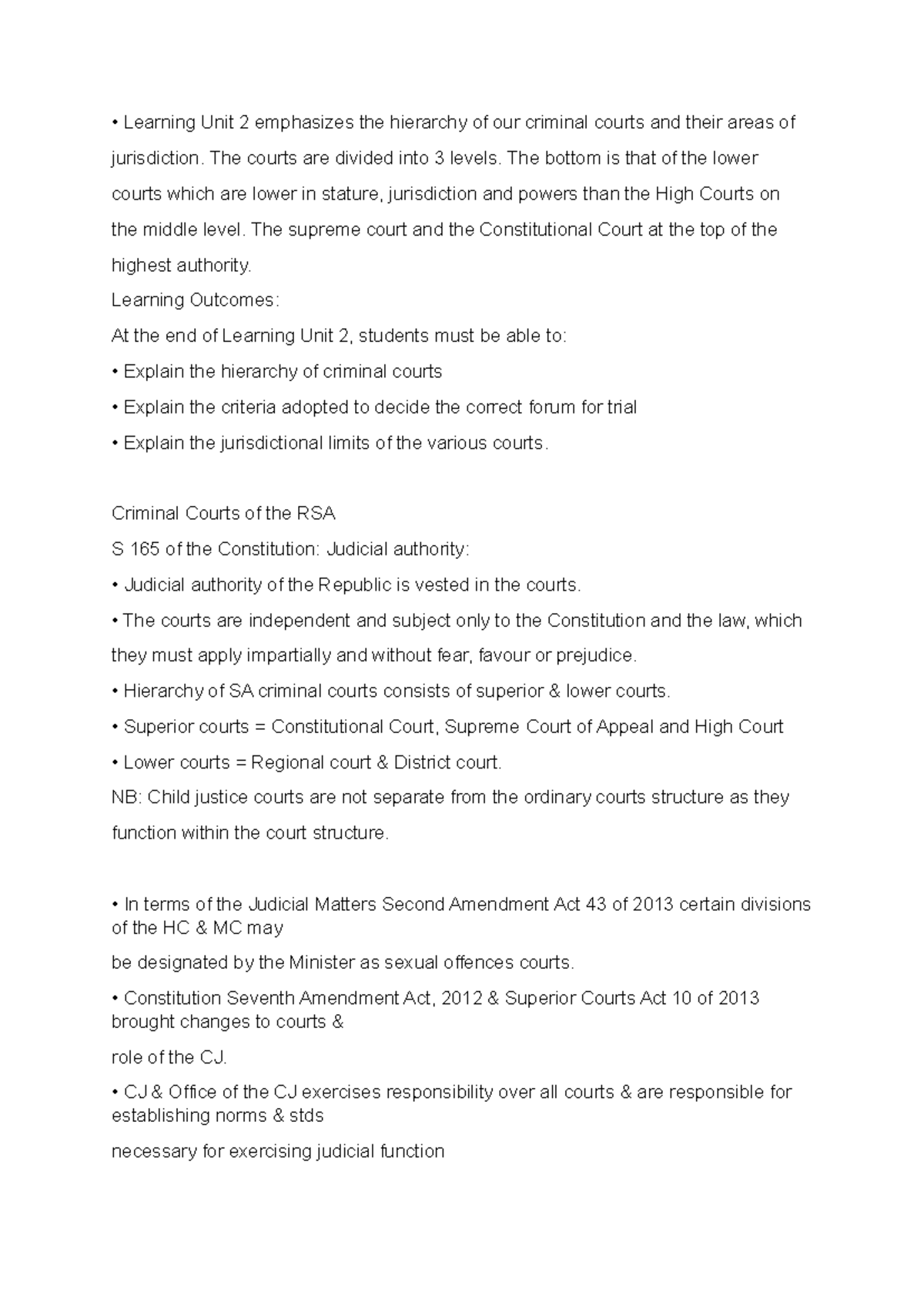 Learning Unit 2 emphasizes the hierarchy of our criminal courts and ...