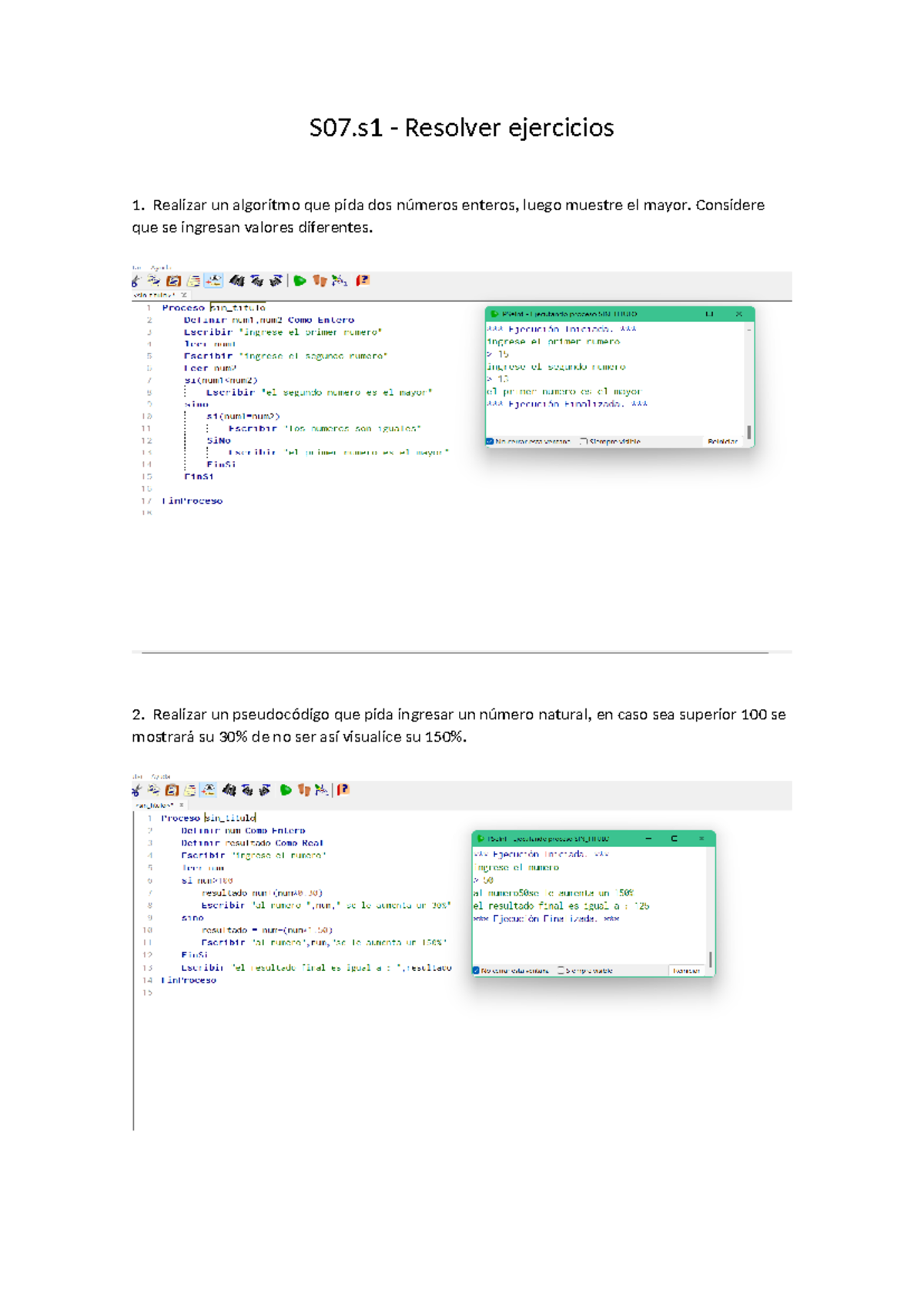 SEMANA 7 - TAREA - Seguridad Industrial - S07 - Resolver ejercicios 1. Realizar un algoritmo que ...