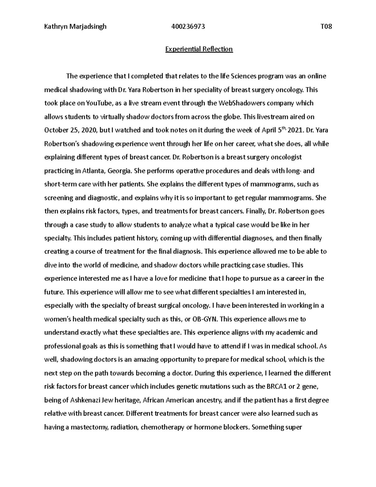 Experiential Reflection - Kathryn Marjadsingh 400236973 T Experiential ...