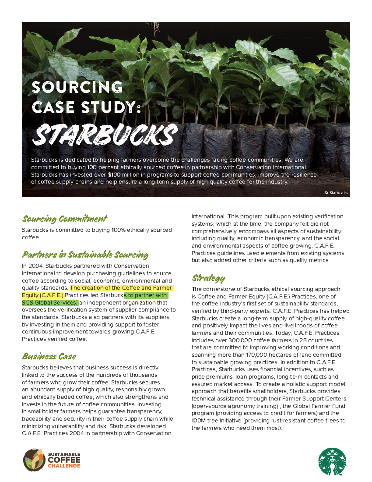 SCC-Case Study Starbucks 5-23 - Sourcing Commitment Starbucks is ...