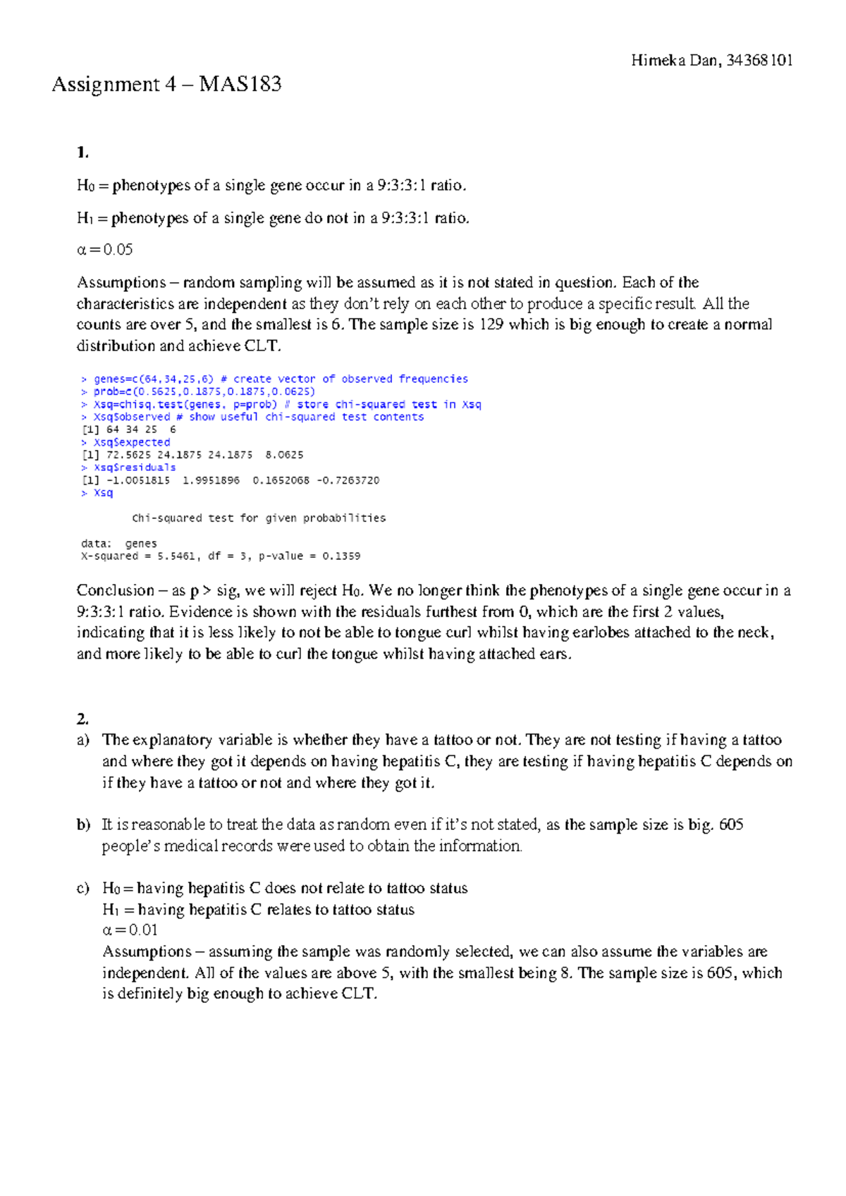 Assignment 4 MAS183 - Assignment 4 – MAS 1. H 0 = phenotypes of a ...