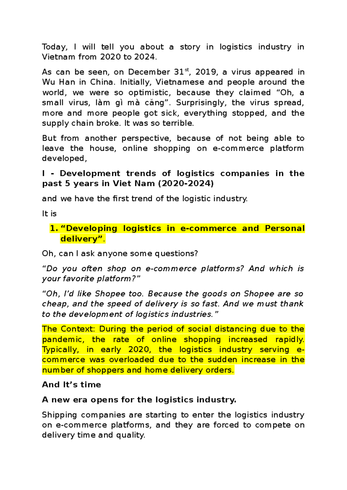 Log - script - Today, I will tell you about a story in logistics ...