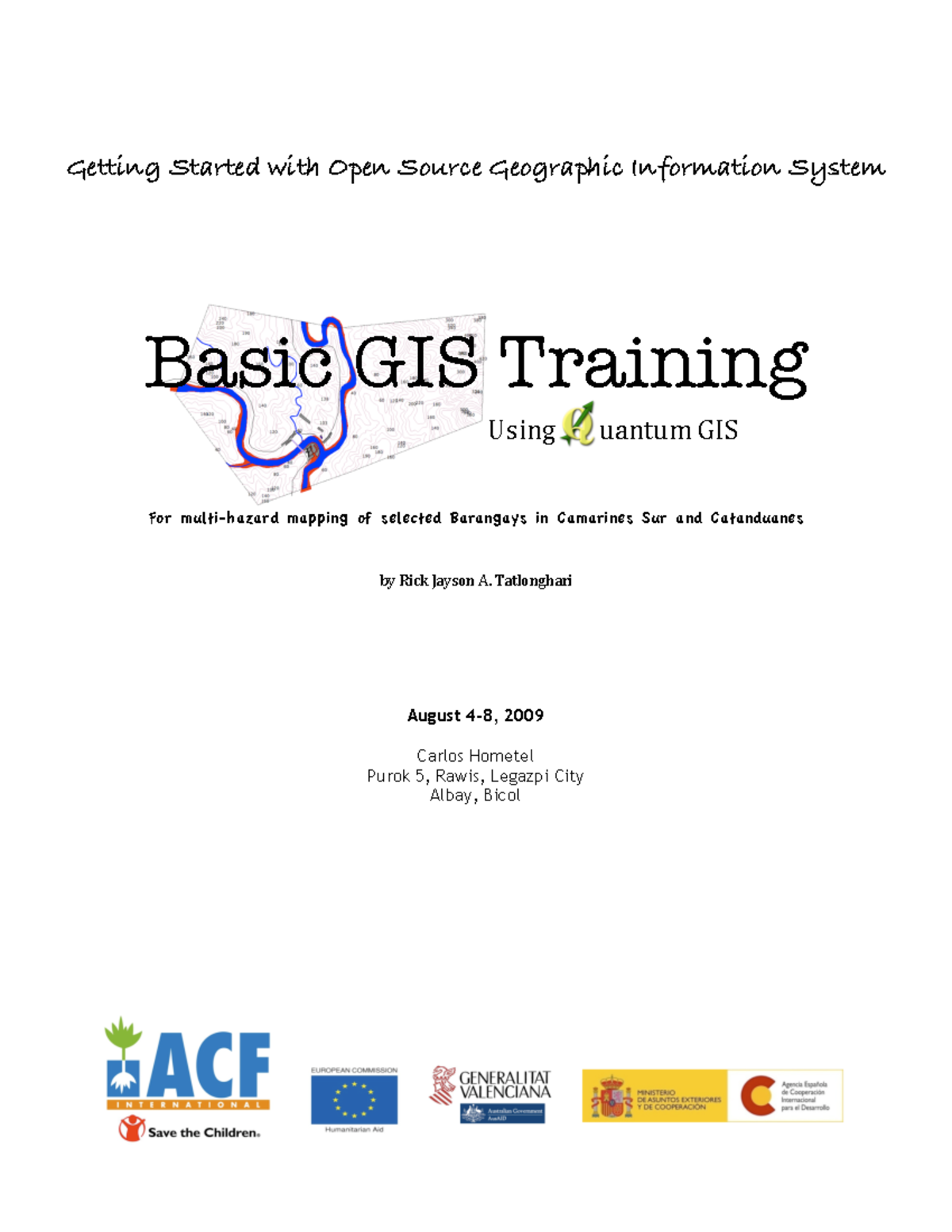 Basic GIS Training - !"#$%&&&&&&&'($)'*&+,-& August 4-8, - Studocu