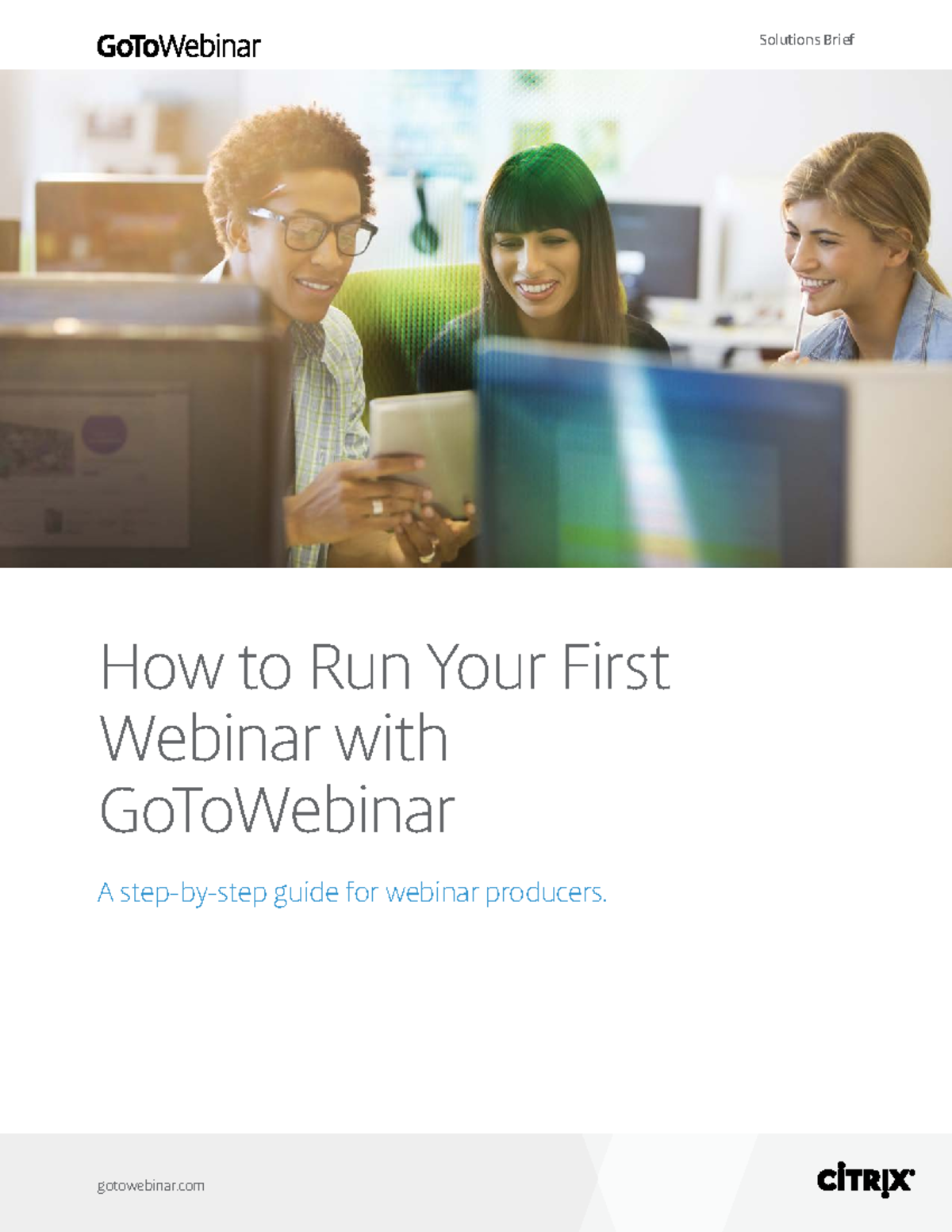 How to run your first webinar with Go To Webinar - Solutions Brief How ...
