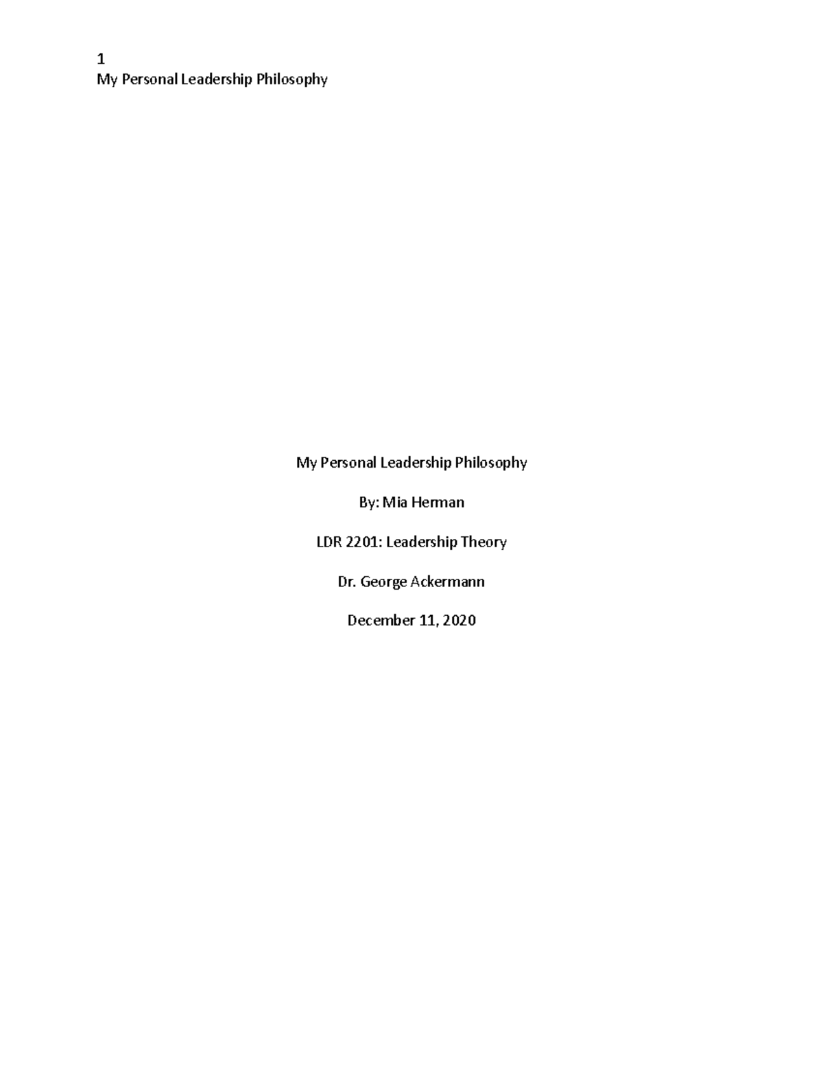 Final Reflection Paper - My Personal Leadership Philosophy By: Mia ...