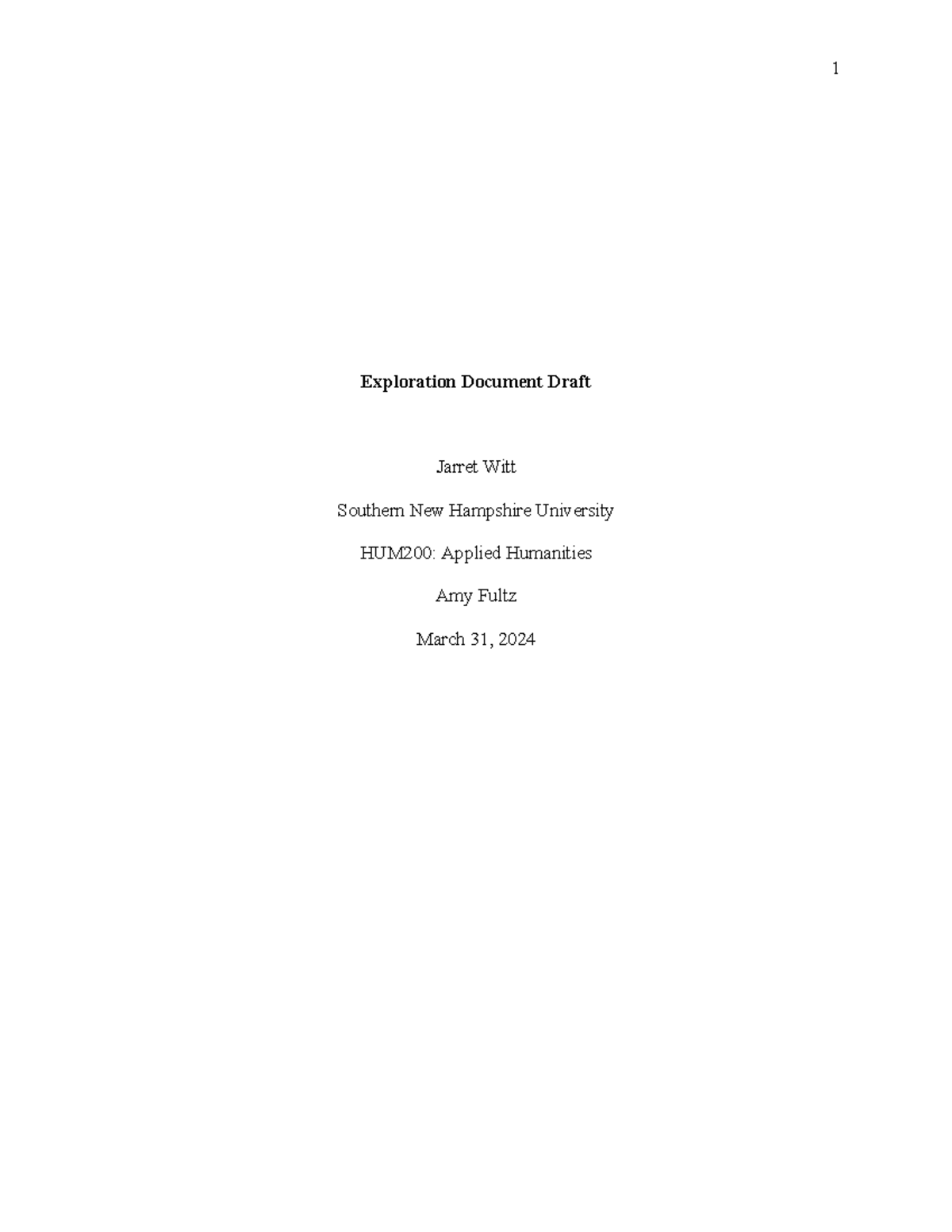 Exploration Document Draft - Exploration Document Draft Jarret Witt ...
