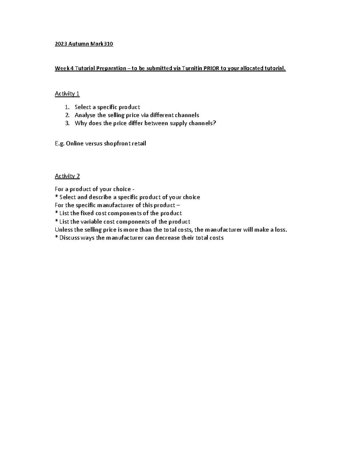 2023 Autumn Mark310 Wk4 Tut - 2023 Autumn Mark Week 4 Tutorial Preparation – to be submitted via ...