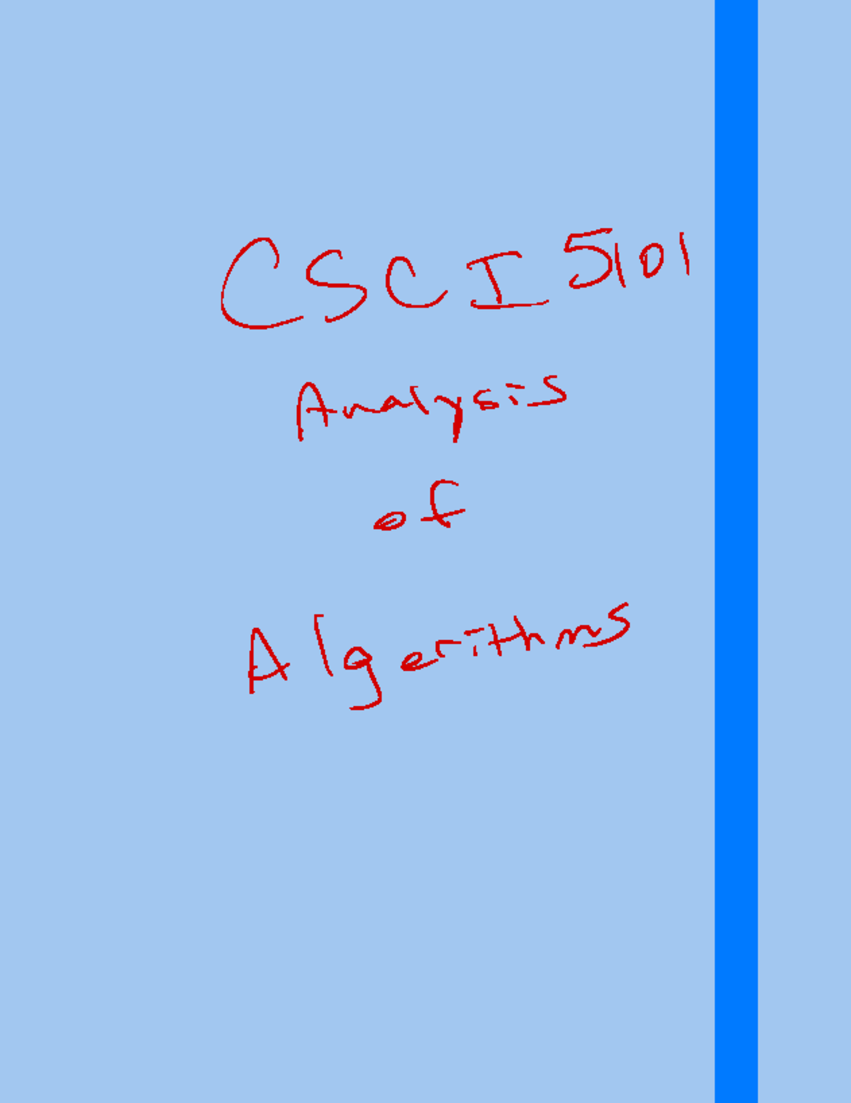 Csci 5101 Analysis Of Algorithms 3 Cs Isto Analysis Of Algerithms Andamental Question C An