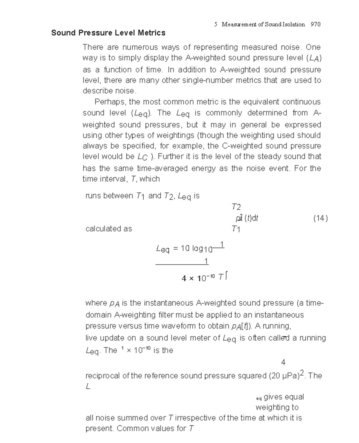 Sound Pressure Level Metrics - One way is to simply display the A ...
