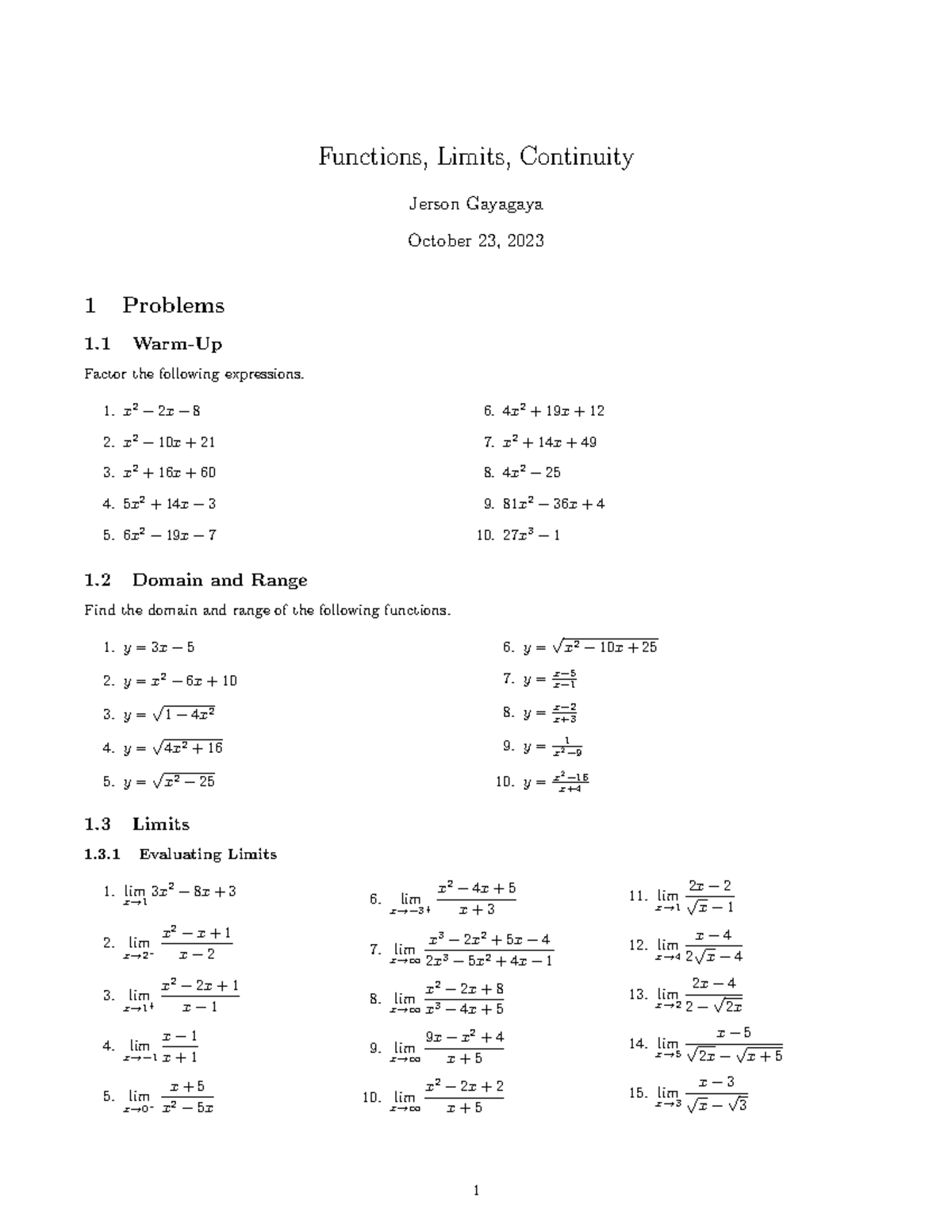 Functions to Limits - Functions, Limits, Continuity Jerson Gayagaya October 23, 2023 1 Problems ...