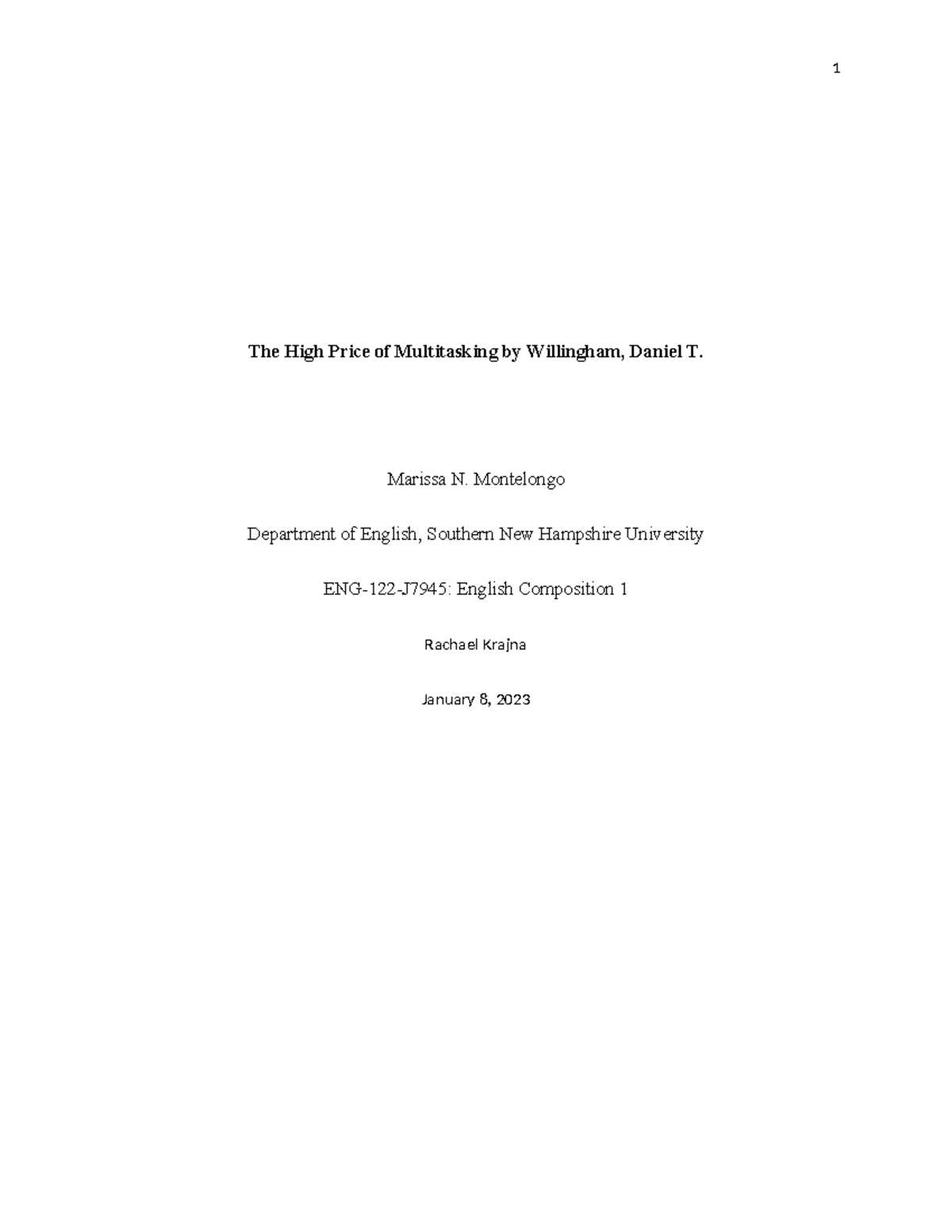 ENG 122 Mod 1 - Assignment for Mod 1 - 1 The High Price of Multitasking ...