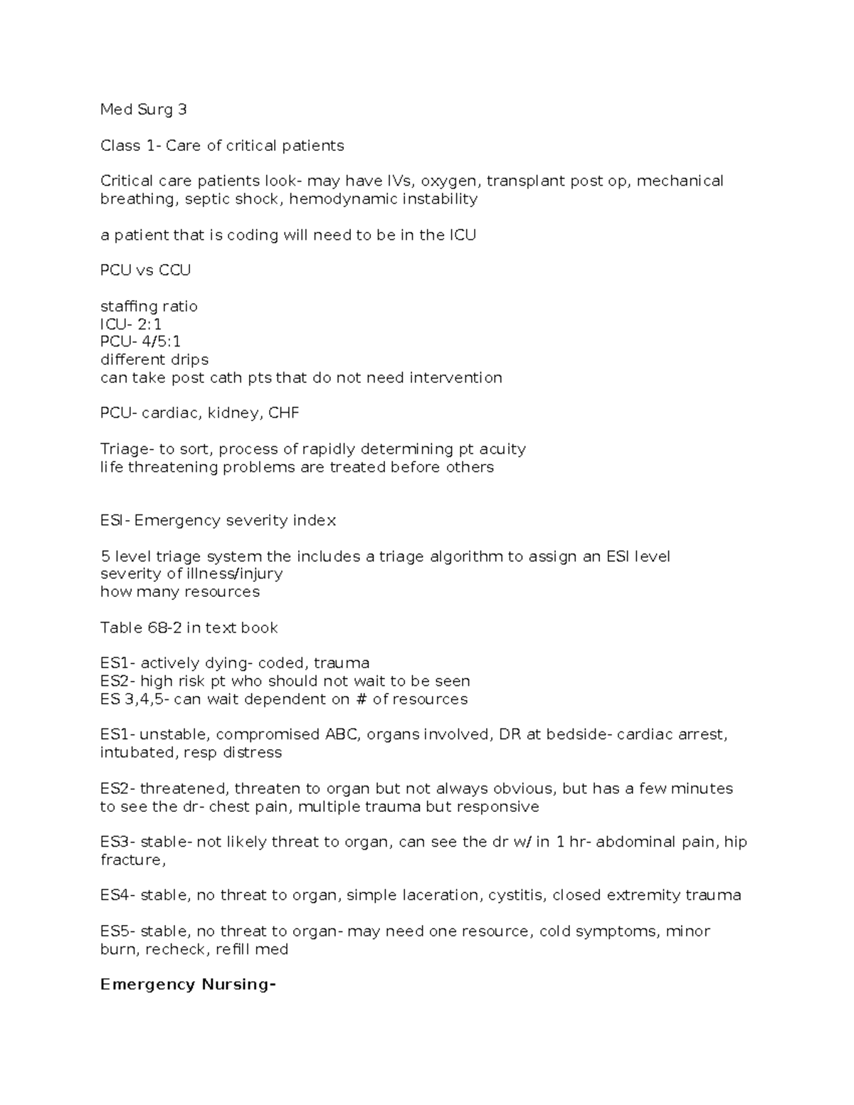 Med Surg 3 - Med Surg 3 Class 1- Care of critical patients Critical ...