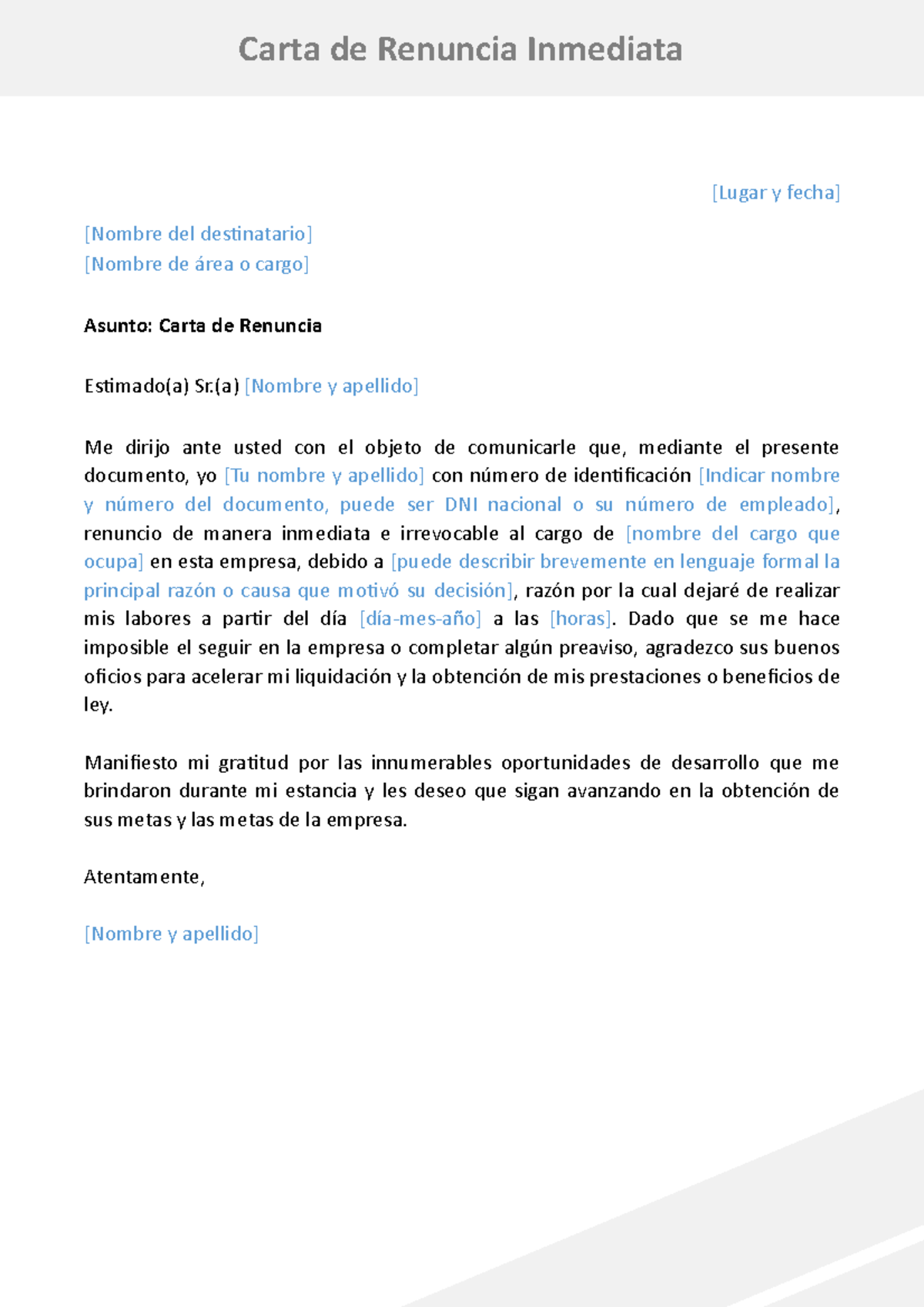 Carta renuncia inmediata - [Lugar y fecha] [Nombre del destinatario ...