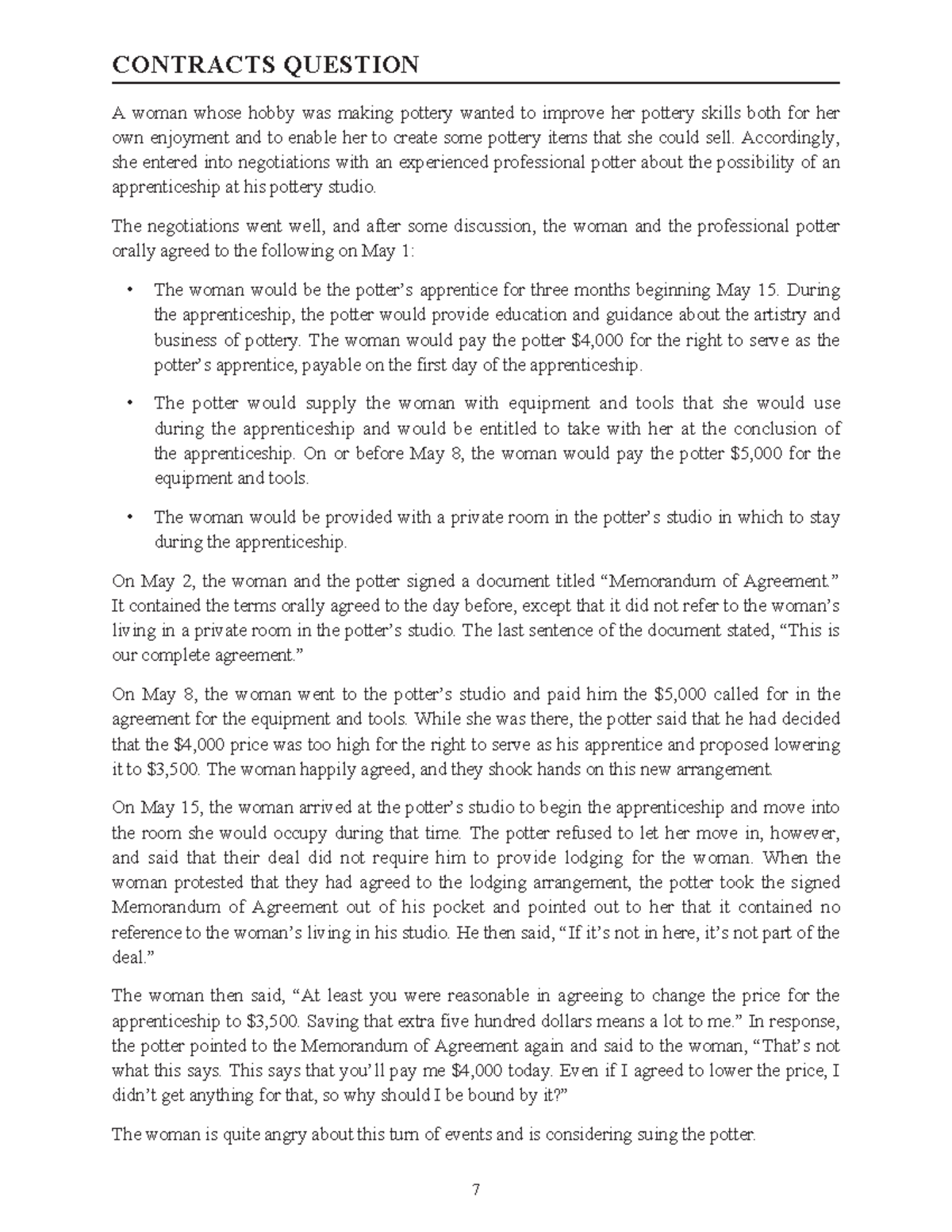 Contracts Essay Question 2 - CONTRACTS QUESTION A woman whose hobby was making pottery wanted to ...