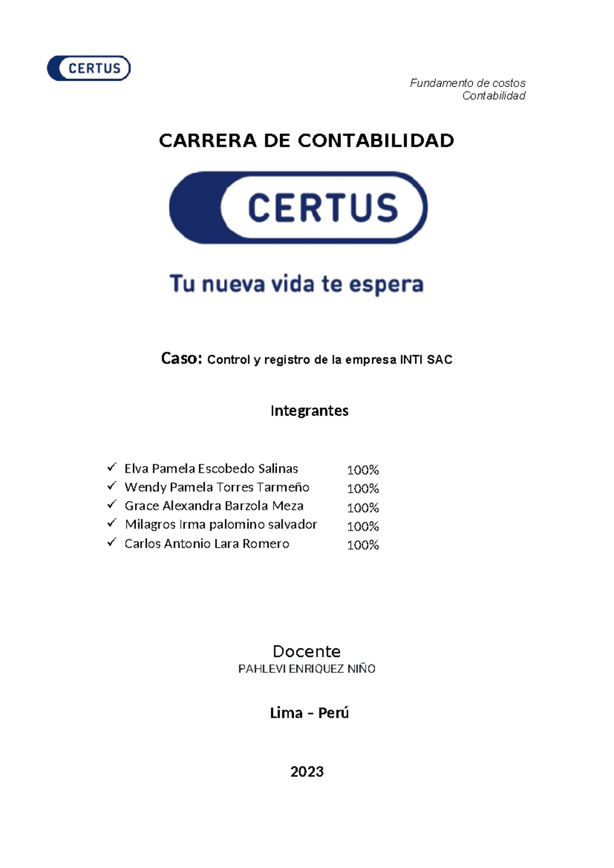 AA4 Fundamento DE Costos - Contabilidad CARRERA DE CONTABILIDAD Caso: Control y registro de la ...