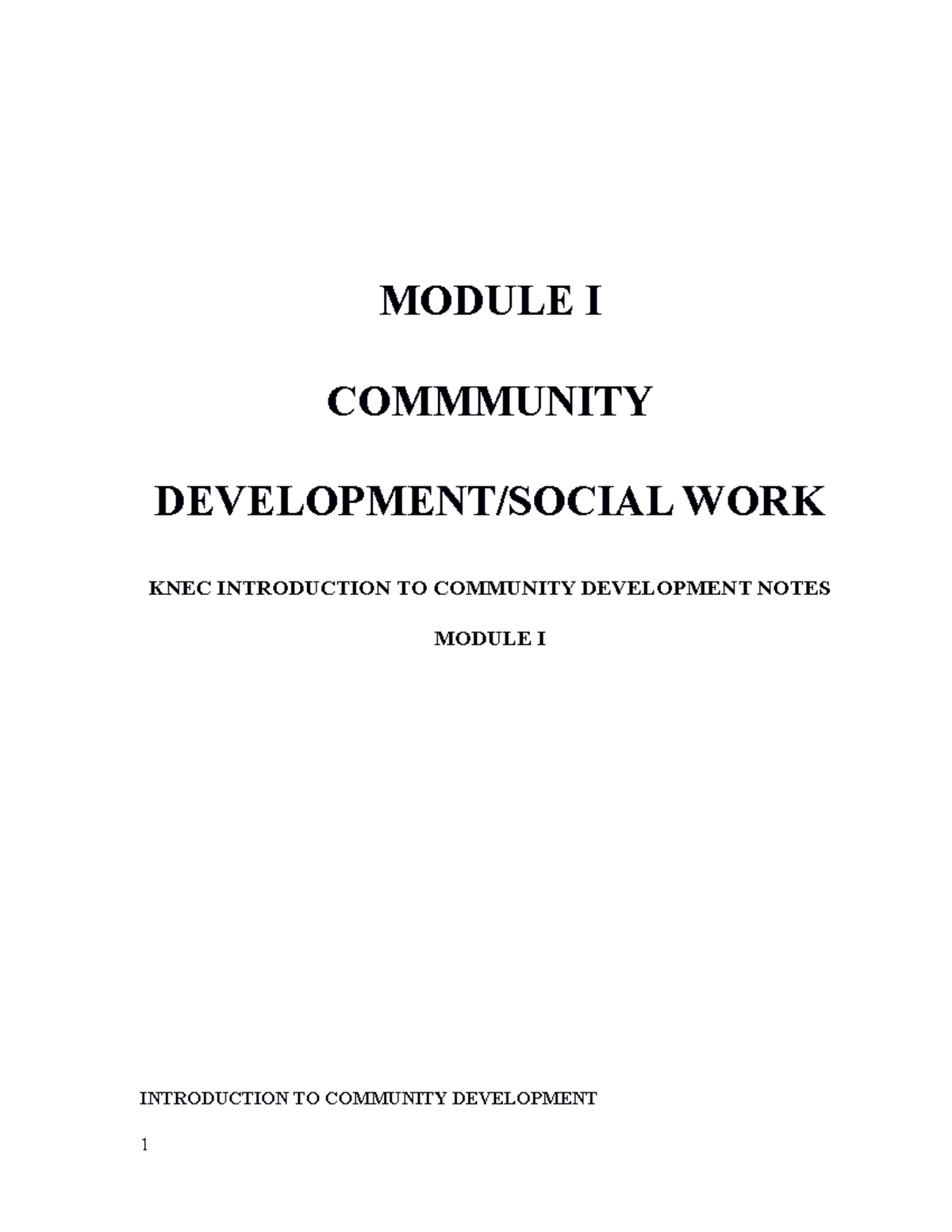 Introduction to community dev - MODULE I COMMMUNITY DEVELOPMENT/SOCIAL ...