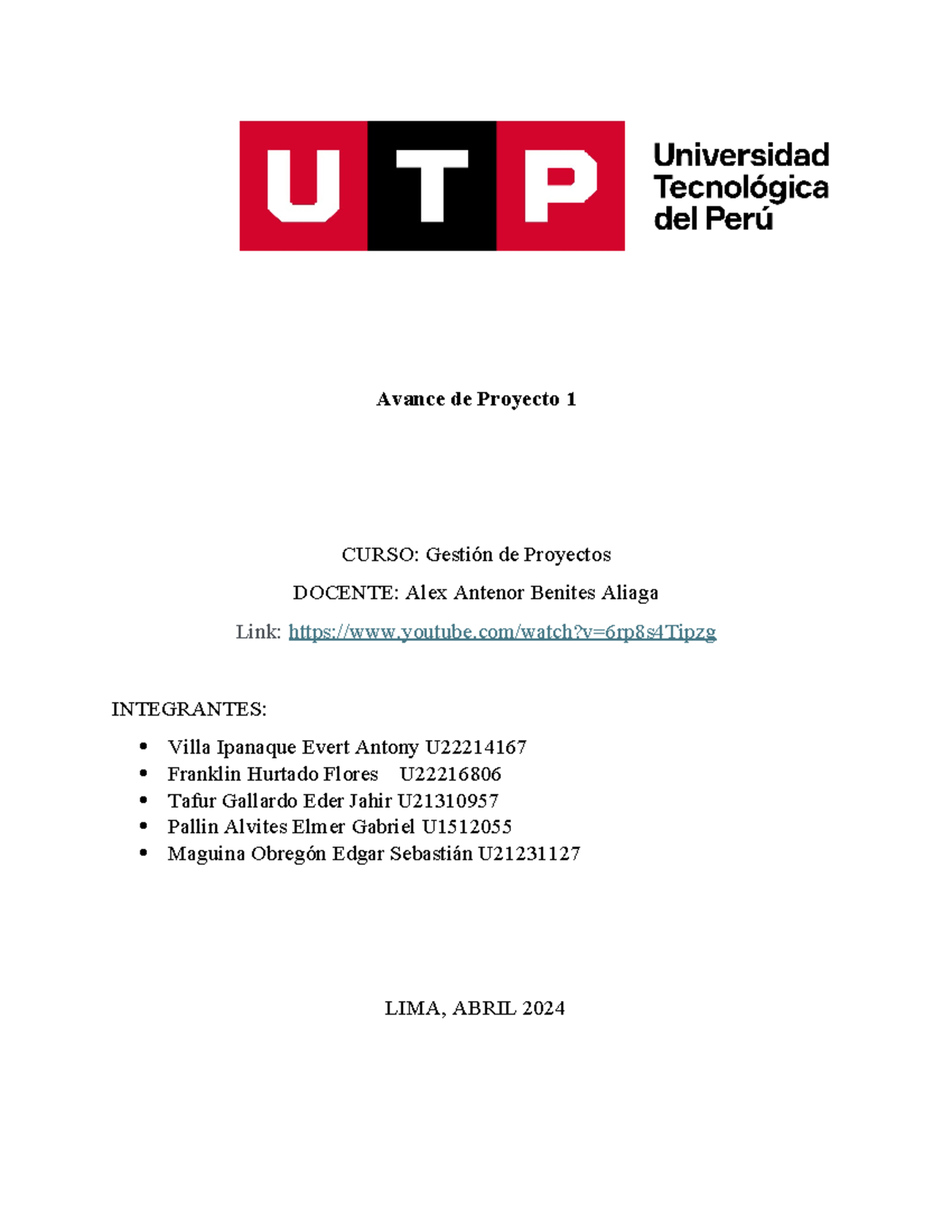Avance de Proyecto - UTP - Avance de Proyecto 1 CURSO: Gestión de Proyectos DOCENTE: Alex ...