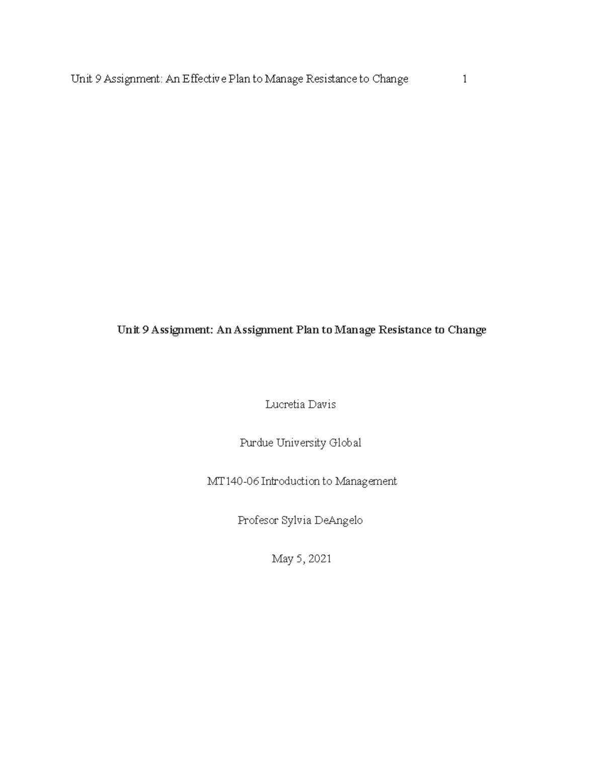 MT140 UNIT 9 Assignment Essay - Unit 9 Assignment: An Effective Plan to ...