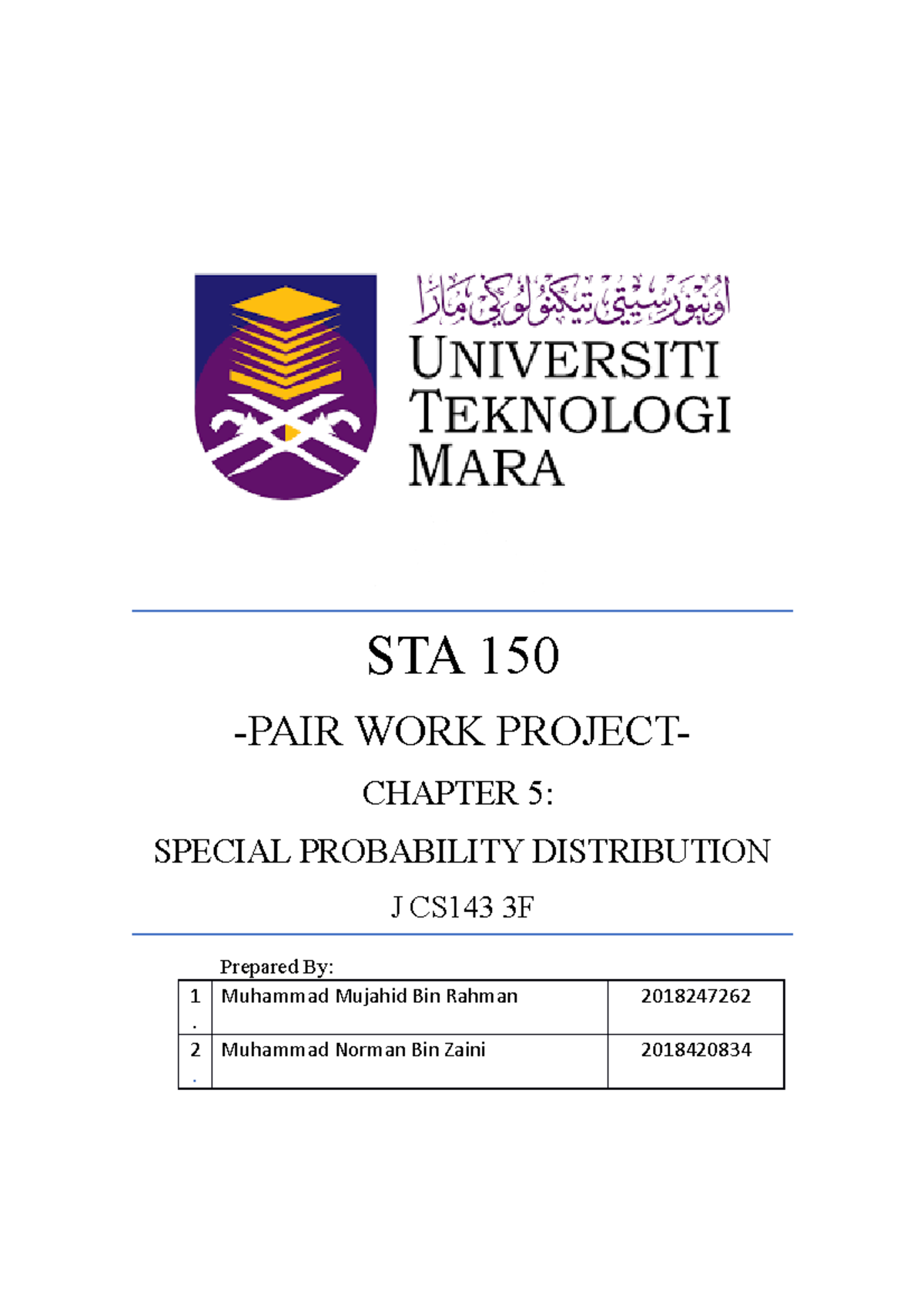 STA150 - Pair Work Project (Special Probability Distribution) - STA 150 -PAIR WORK PROJECT ...