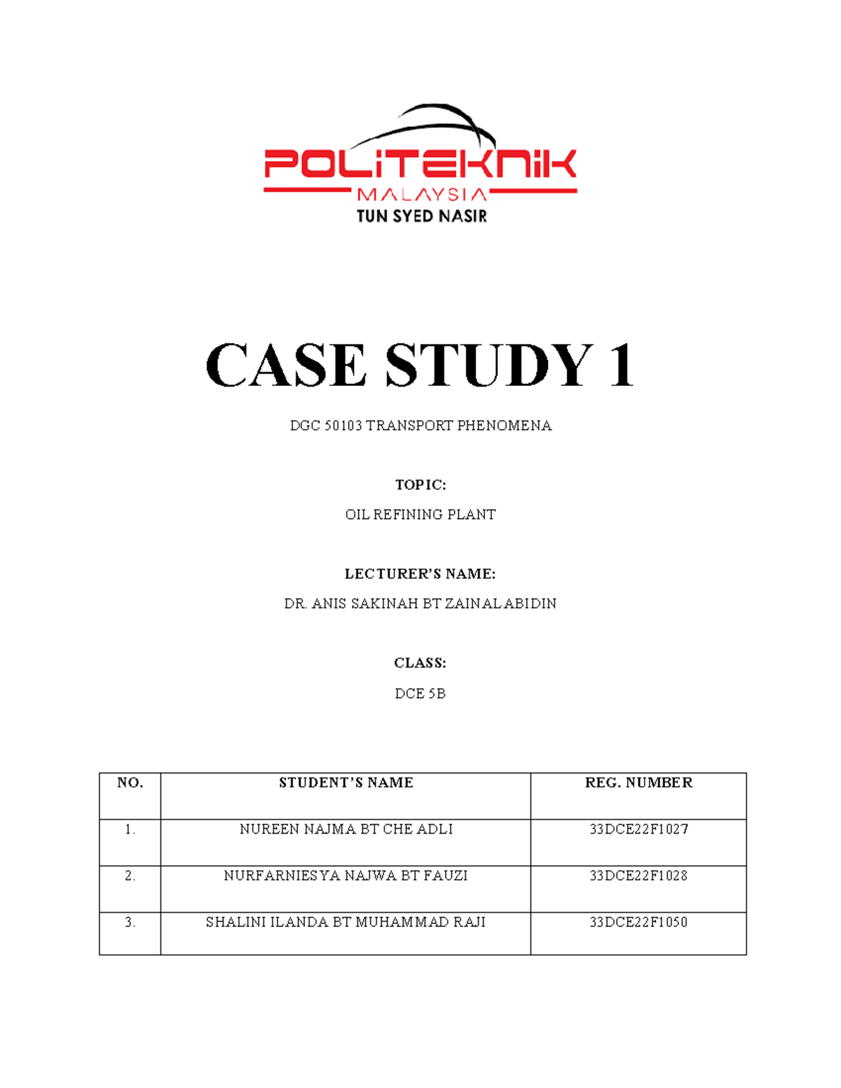 CASE Study 1 - CASE STUDY 1 DGC 50103 TRANSPORT PHENOMENA TOPIC: OIL ...