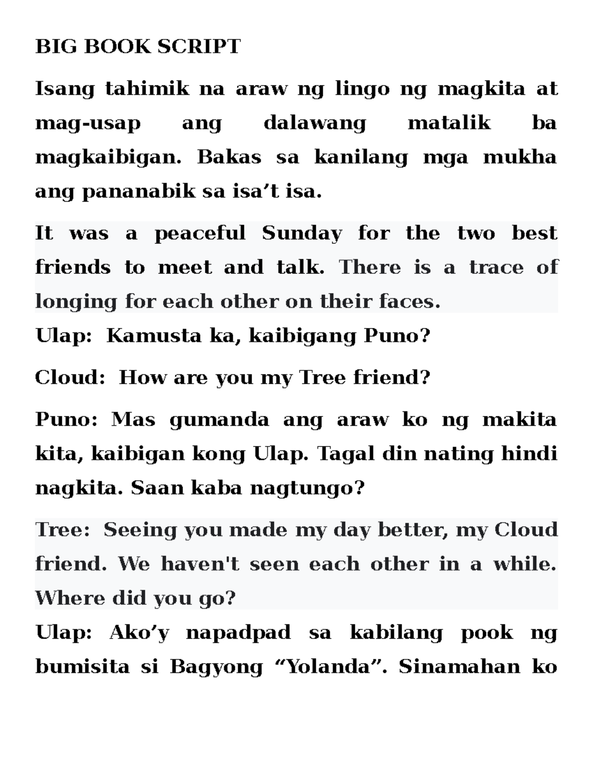 BIG-BOOK- Script - For our Big book - BIG BOOK SCRIPT Isang tahimik na ...