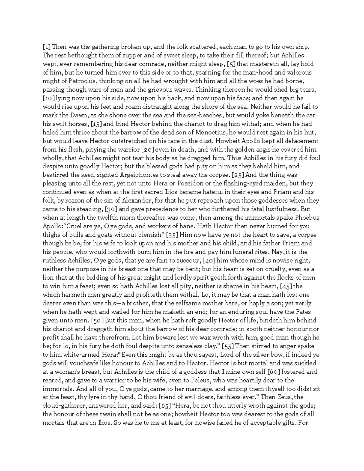 Iliad Book 24 - [1] Then was the gathering broken up, and the folk ...
