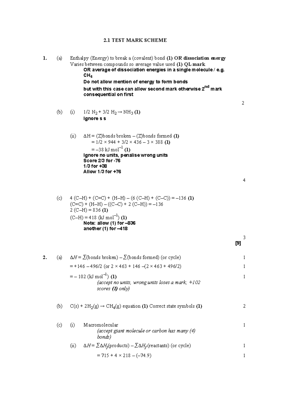 2 - mark scheme - 2 TEST MARK SCHEME (a) Enthalpy (Energy) to break a ...