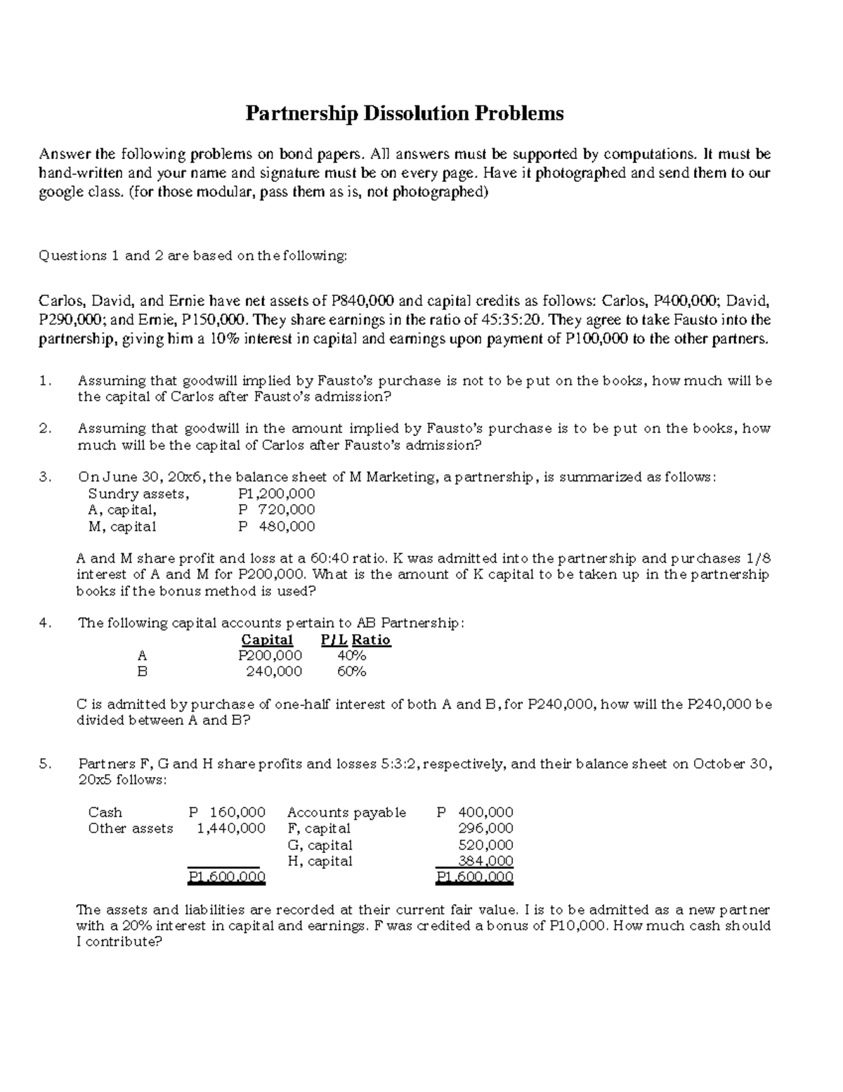 Partnership-Dissolution-Problems - Partnership Dissolution Problems Answer the following ...
