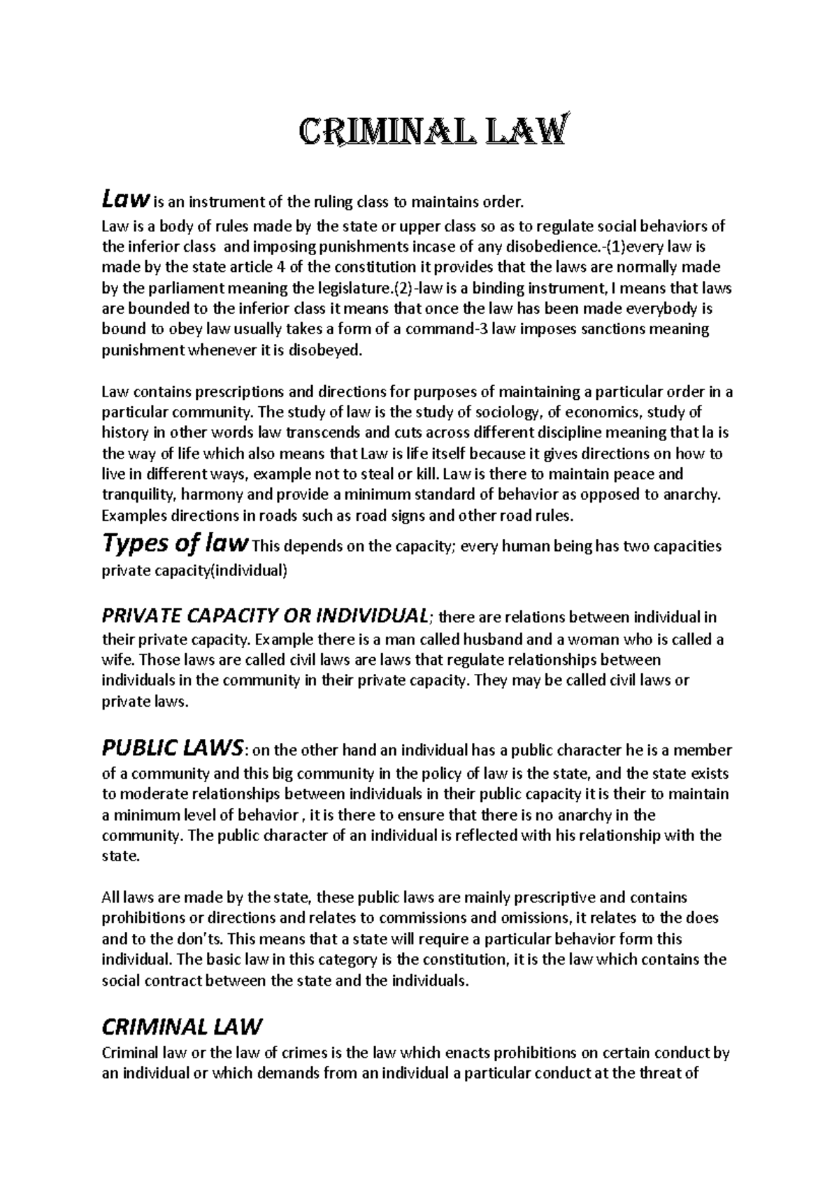Crim Law Notes - CRIMINAL LAW Law is an instrument of the ruling class ...