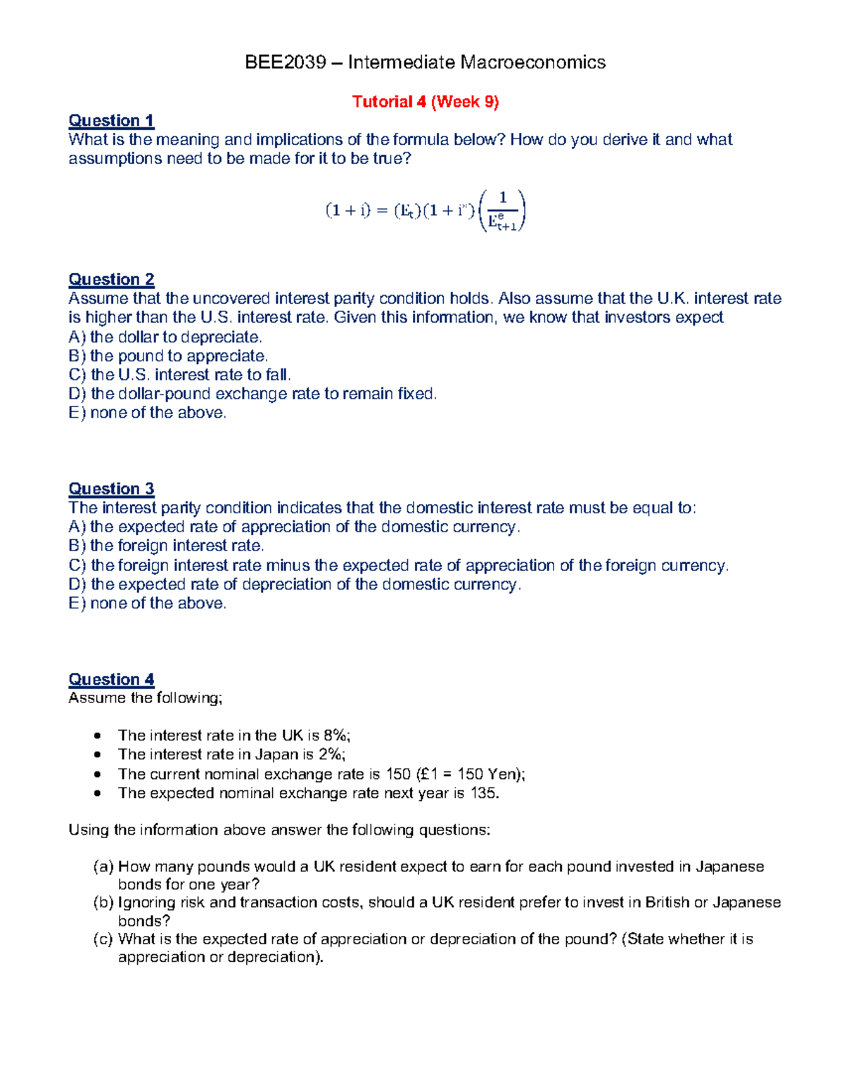 tutorial 4 2024 - BEE20 39 – Intermediate Macroeconomics Tutorial 4 (Week 9 ) Question 1 What is ...