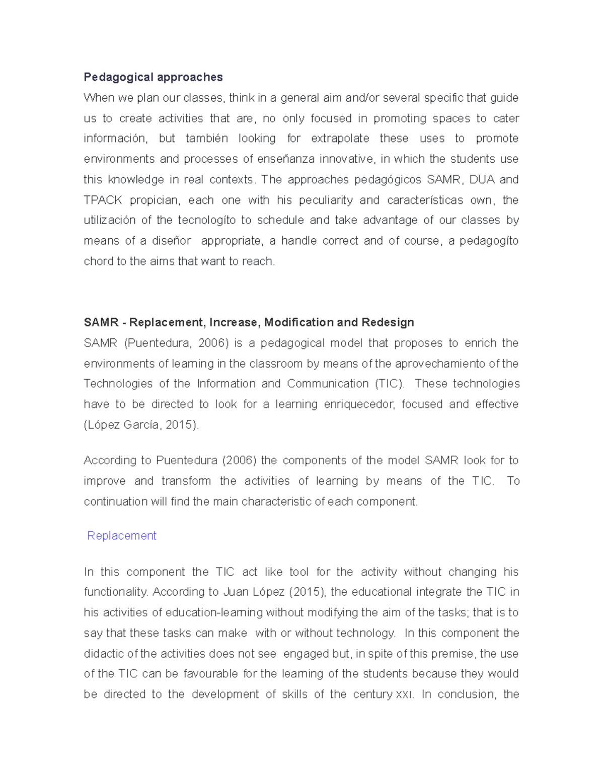 Pedagogical approaches - Pedagogical approaches When we plan our ...