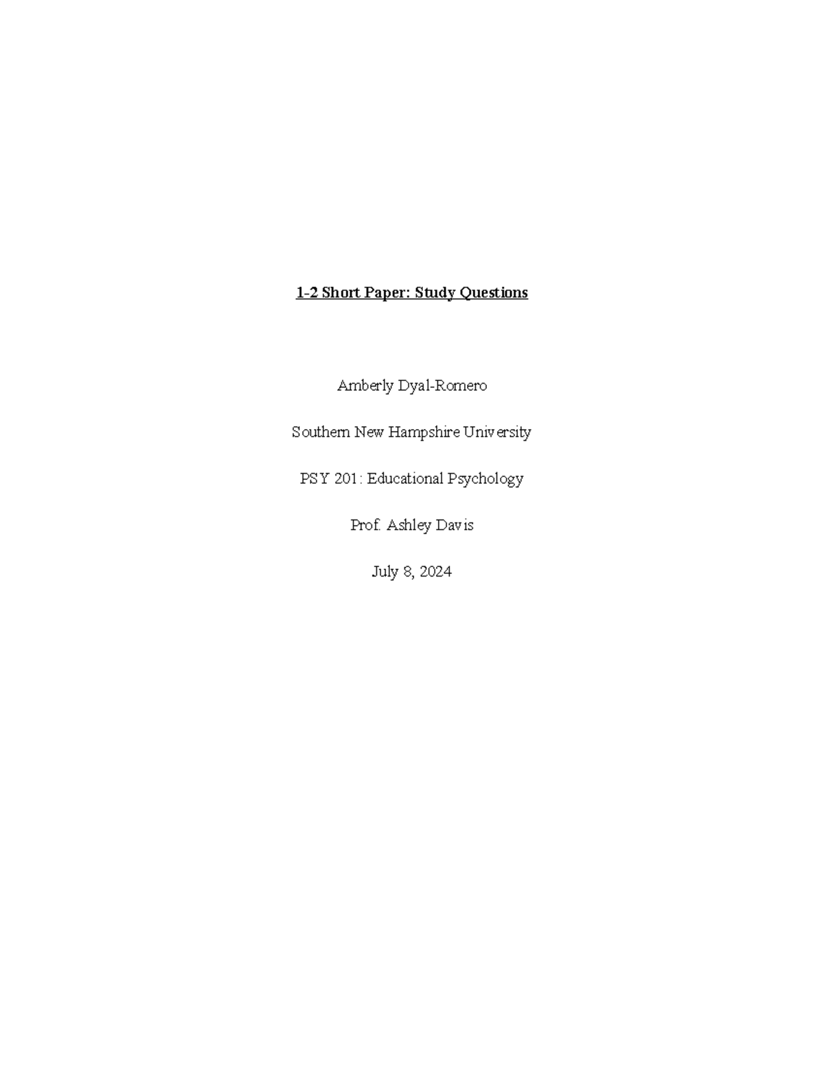 Psy-201 module one - ,jbkjbvjvhgrtstydh - 1-2 Short Paper: Study ...