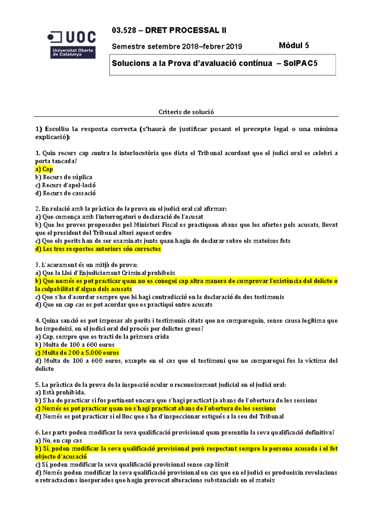 03528 Sol PAC 5 - 03 – DRET PROCESSAL II Semestre setembre 2018–febrer 2019 Mòdul 5 Solucions a ...