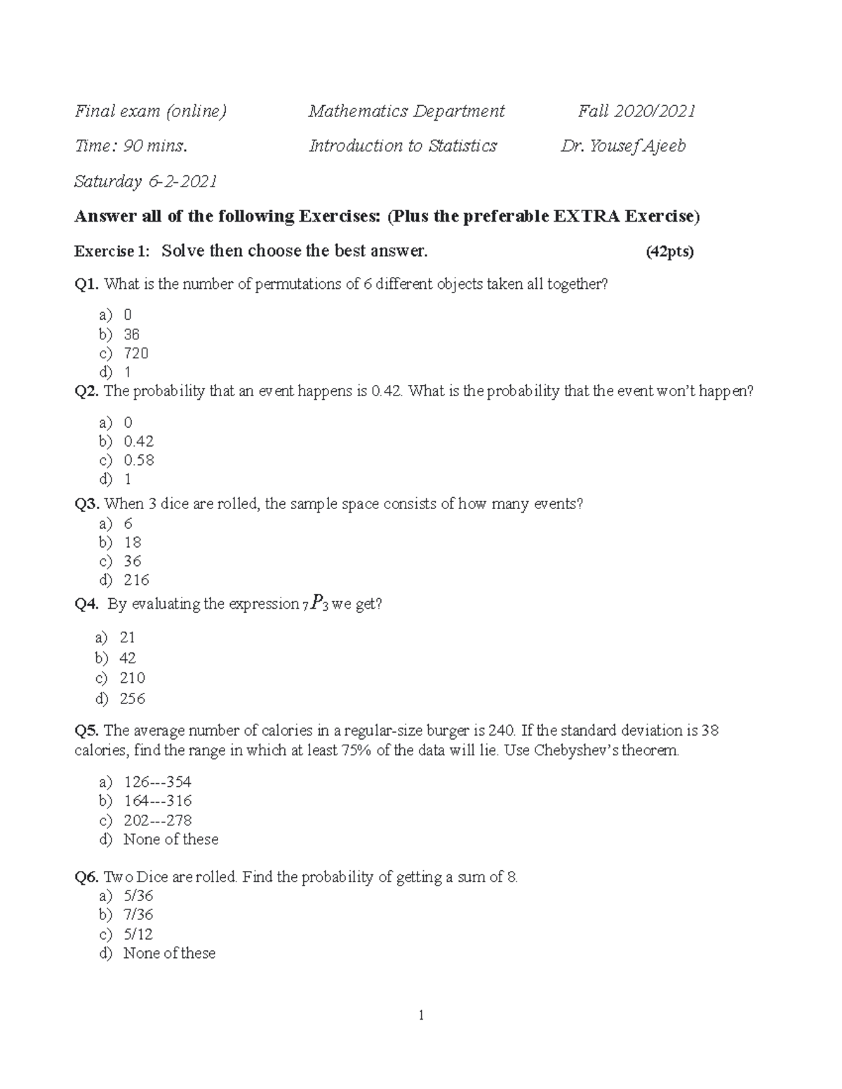 Intro to stat Final Exam Fall 20-21 - Final exam (online) Mathematics ...