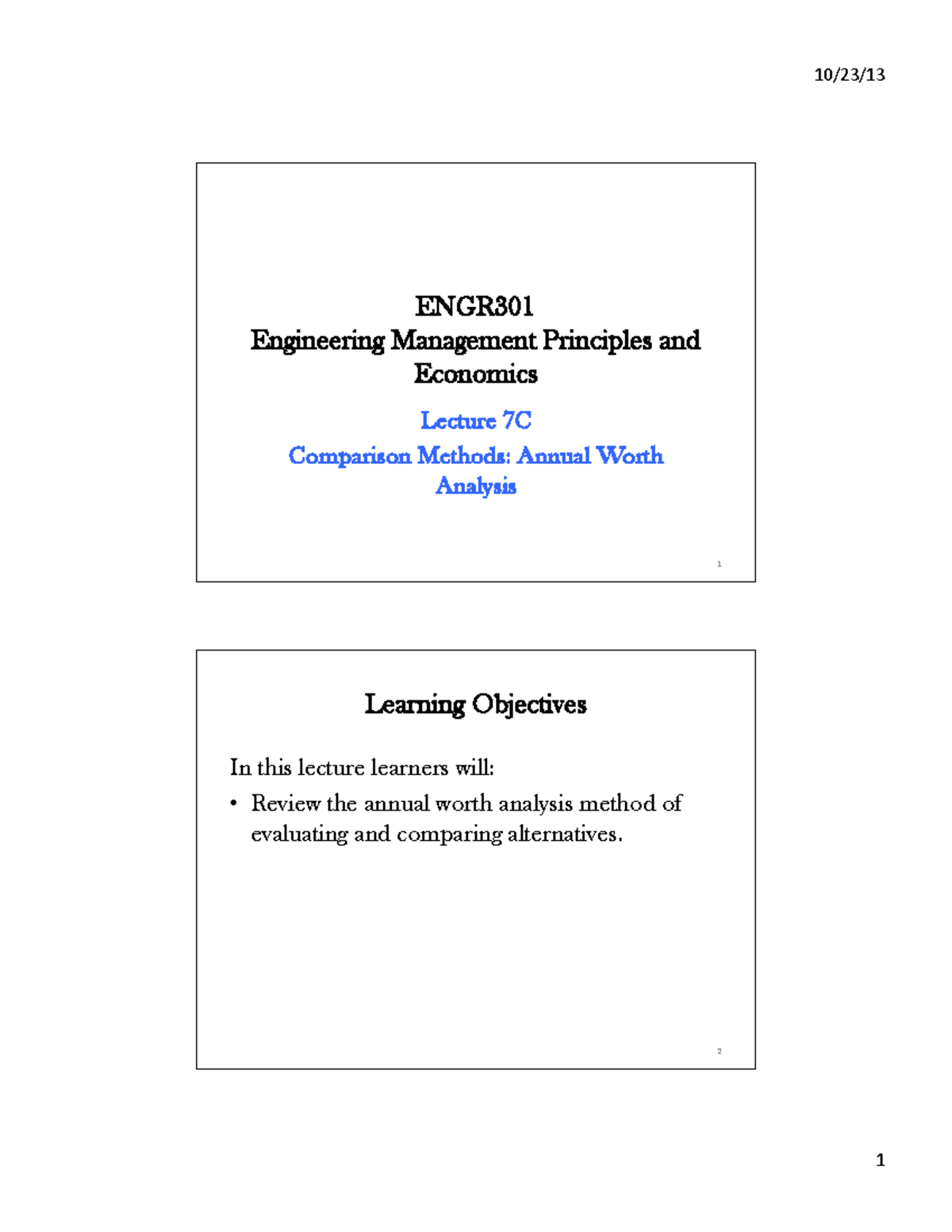 Lecture 7C Comparison Methods AW Analysis - ENGR 301 Engineering ...
