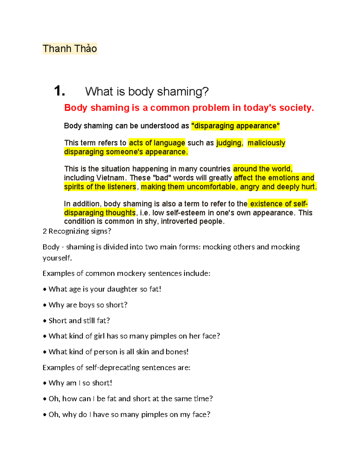 Bodyshaming - Thanh Thảo 1. What is body shaming? Body shaming is a ...
