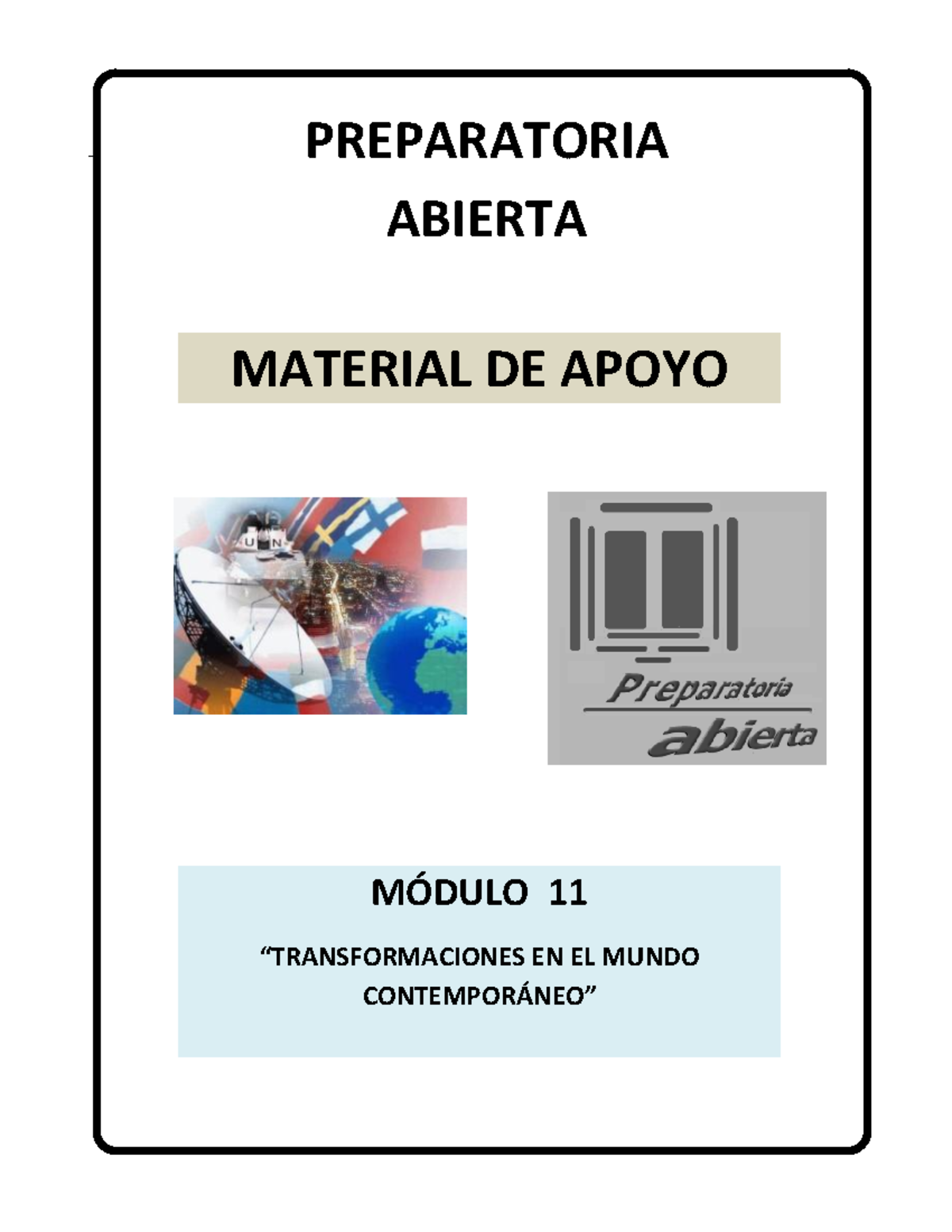 Modulo 11 - PREPARATORIA ABIERTA MÓDULO 11 TRANSFORMACIONES EN EL MUNDO ...