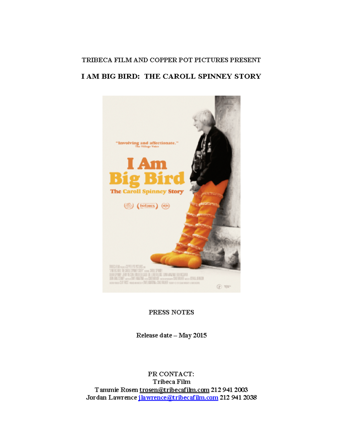 I Am Big Bird Press Kit 111814 - TRIBECA FILM AND COPPER POT PICTURES ...