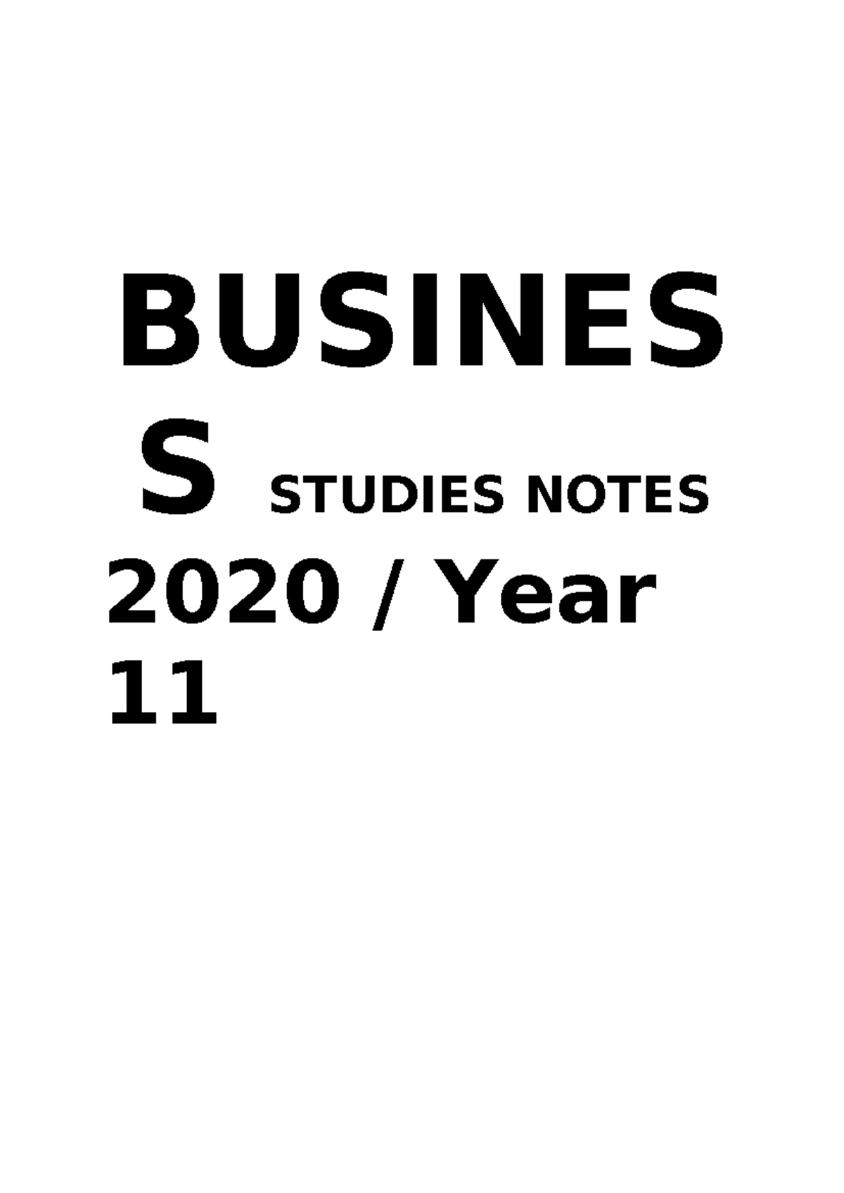 Business Studies Notes - BUSINES S STUDIES NOTES 2020 / Year 11 NATURE ...