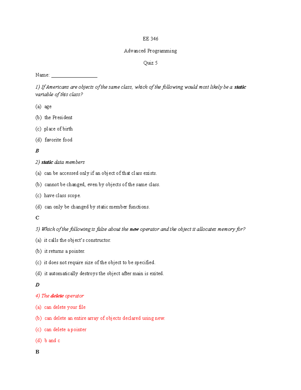 My Quiz 4Solution - quiz answers - EE 346 Advanced Programming Quiz 5 ...