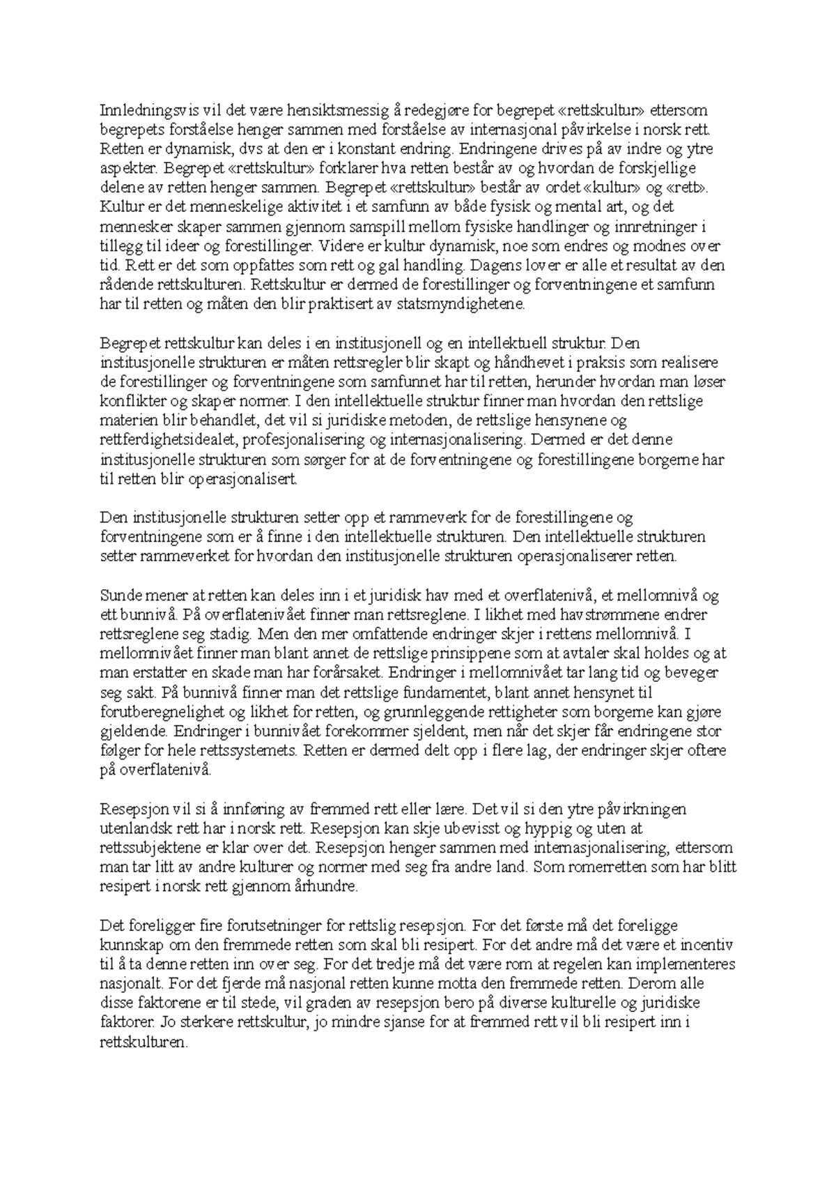 Forberedelse rettshistorie - Innledningsvis vil det være hensiktsmessig å redegjøre for begrepet ...