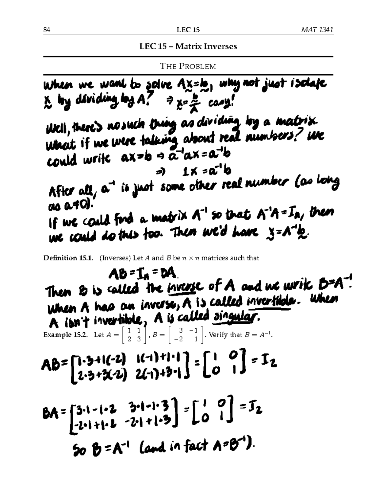 MAT 1341 Lecture 15 Filled - 84 LEC 15 MAT 1341 LEC 15 – Matrix Inverses THE PROBLEM Definition ...