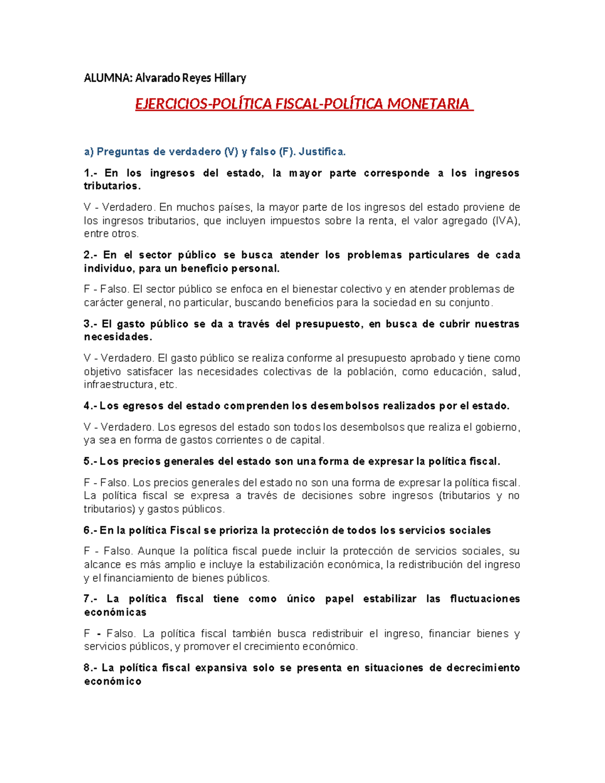H. Ejercicios-Política Fiscal-Monetaria. H - ALUMNA: Alvarado Reyes ...