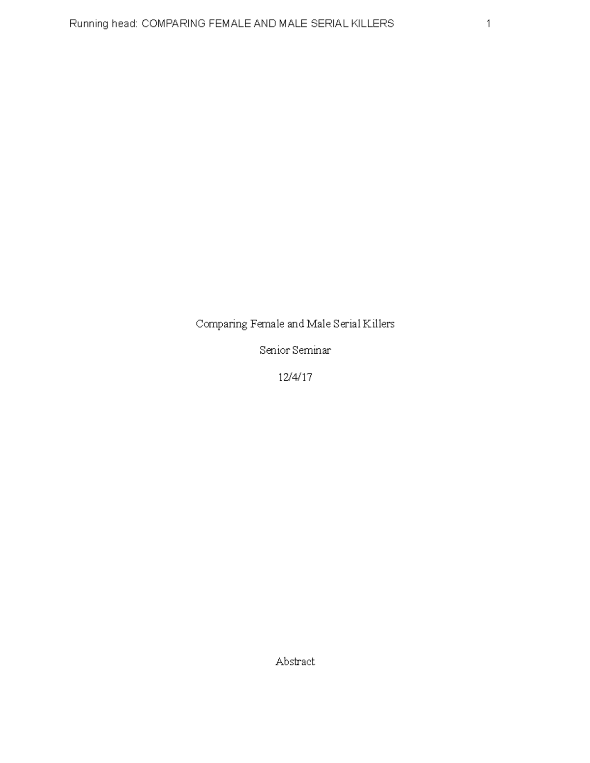 Senior Seminar Final Paper Edited Version 2-2 - Comparing Female and ...