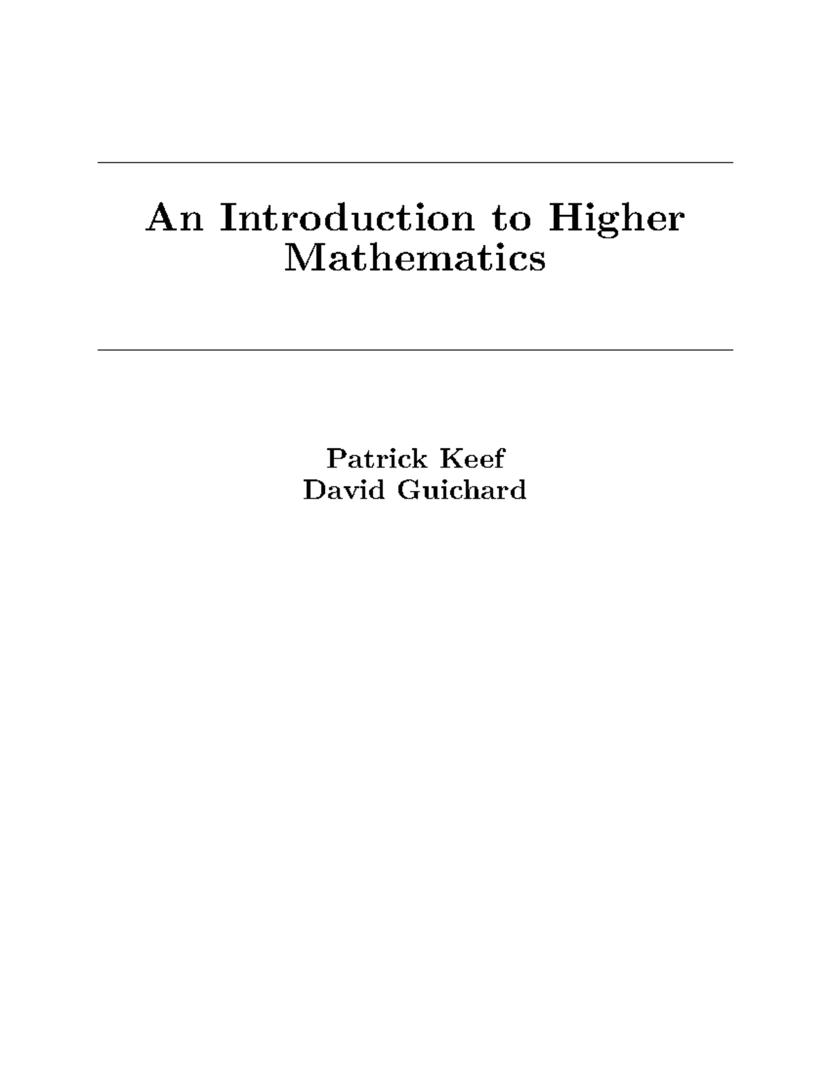 Higher math - ddddddddddddgg - An Introduction to Higher Mathematics Patrick Keef David Guichard ...